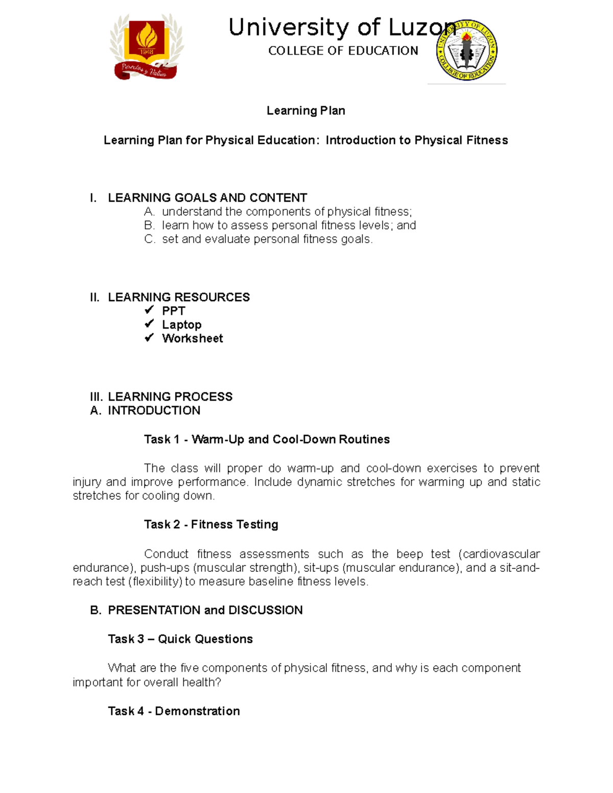 Learning plan FS2 - SAMPLE OF LP - University of Luzon COLLEGE OF EDUCATION Learning Plan ...