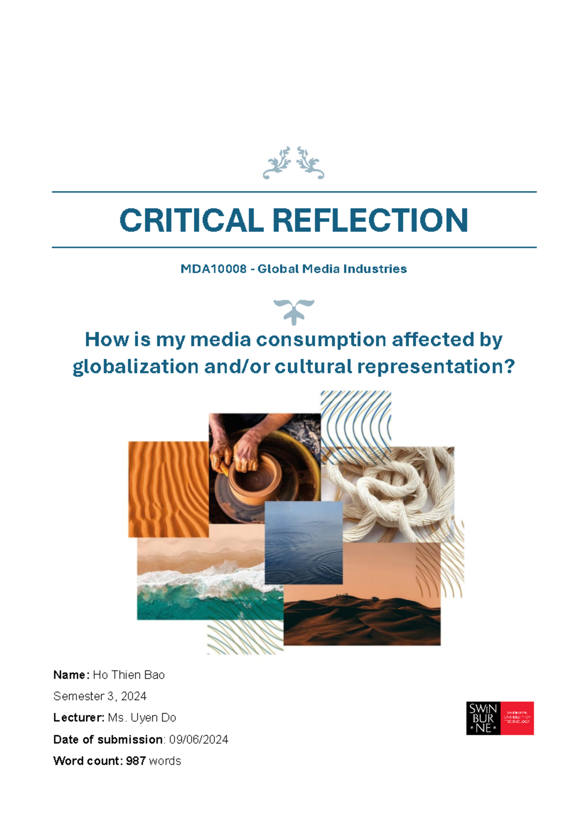 Critical Reflection on Media Consumption & Globalization MDA10008 Final ...