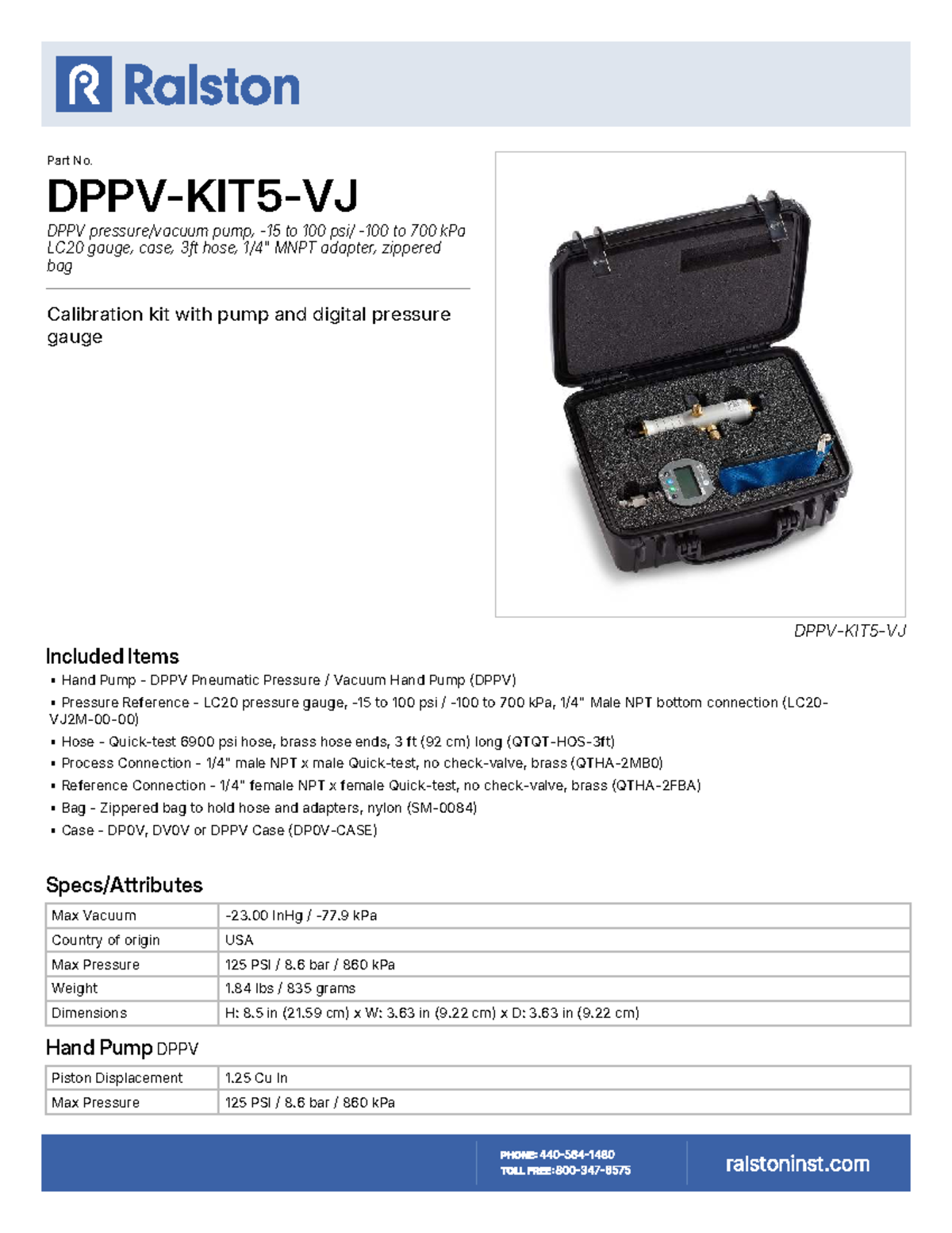 Ralston DPPV Calibration Kit (KIT5 VJ) for Bioengineering Applications ...