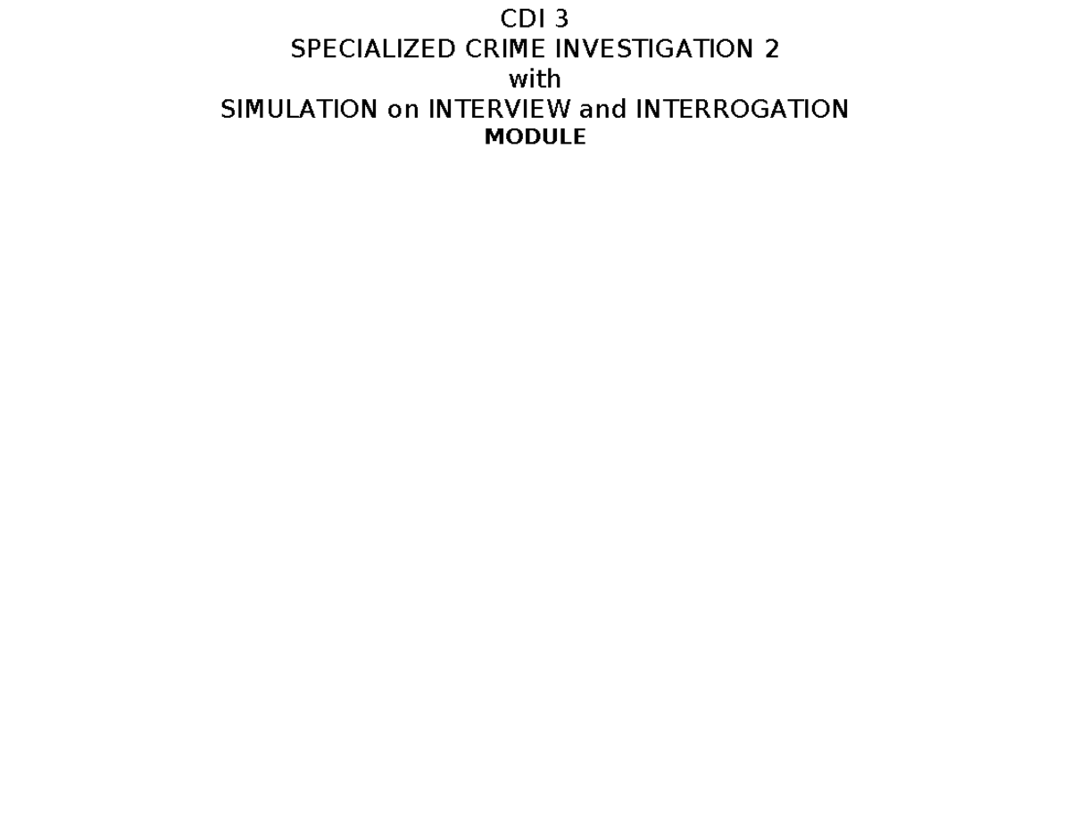 CDI 3: Specialized Crime Investigation 2 - Interview & Interrogation Simulation - Studocu