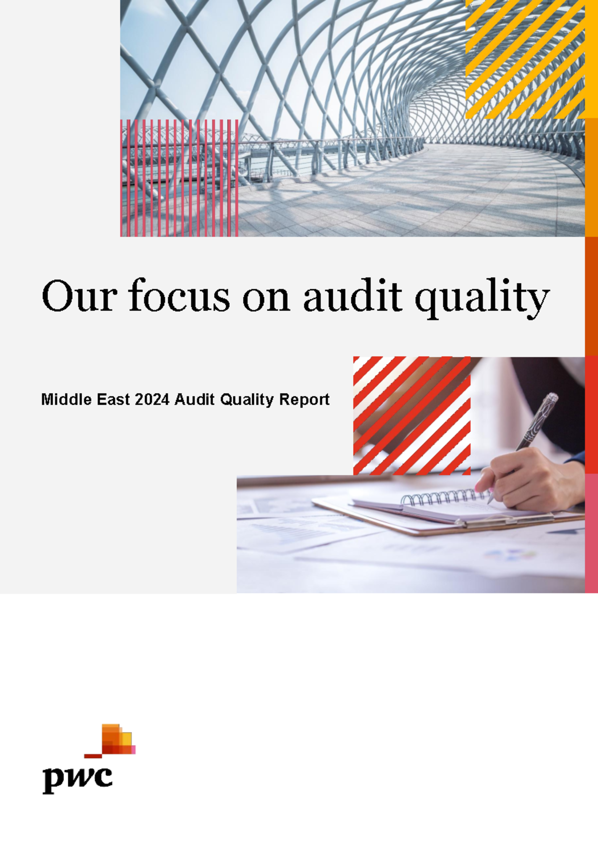 PwC Middle East 2024 Audit Quality Report: Commitment to Excellence ...