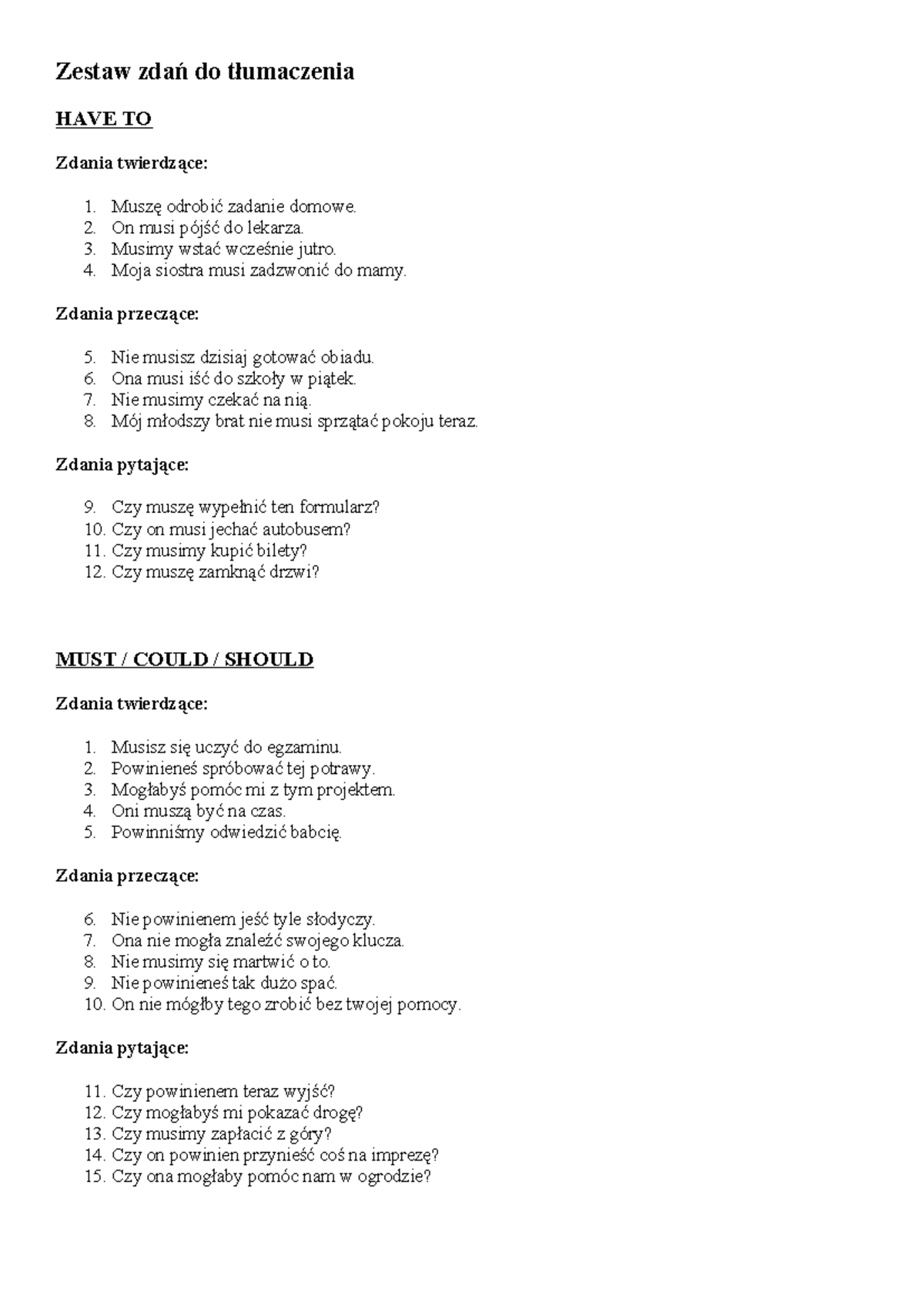 Modals - Tłumaczenia Unit 3: HAVE TO, MUST, COULD, SHOULD - Studocu