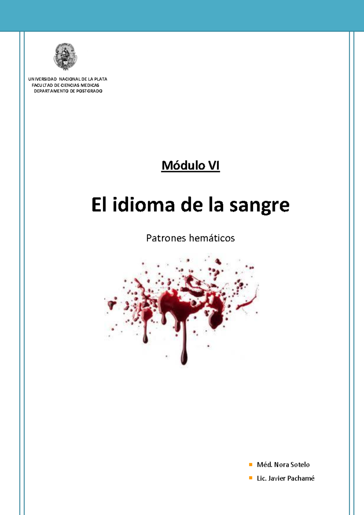 Patrones hemáticos - UNIVERSIDAD NACIONAL DE LA PLATAFACULTAD DE ...