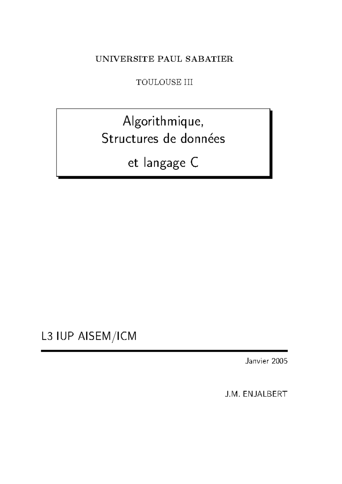 L3 IUP Algorithmique et Structures de Données - C, Janv 2005 - Studocu