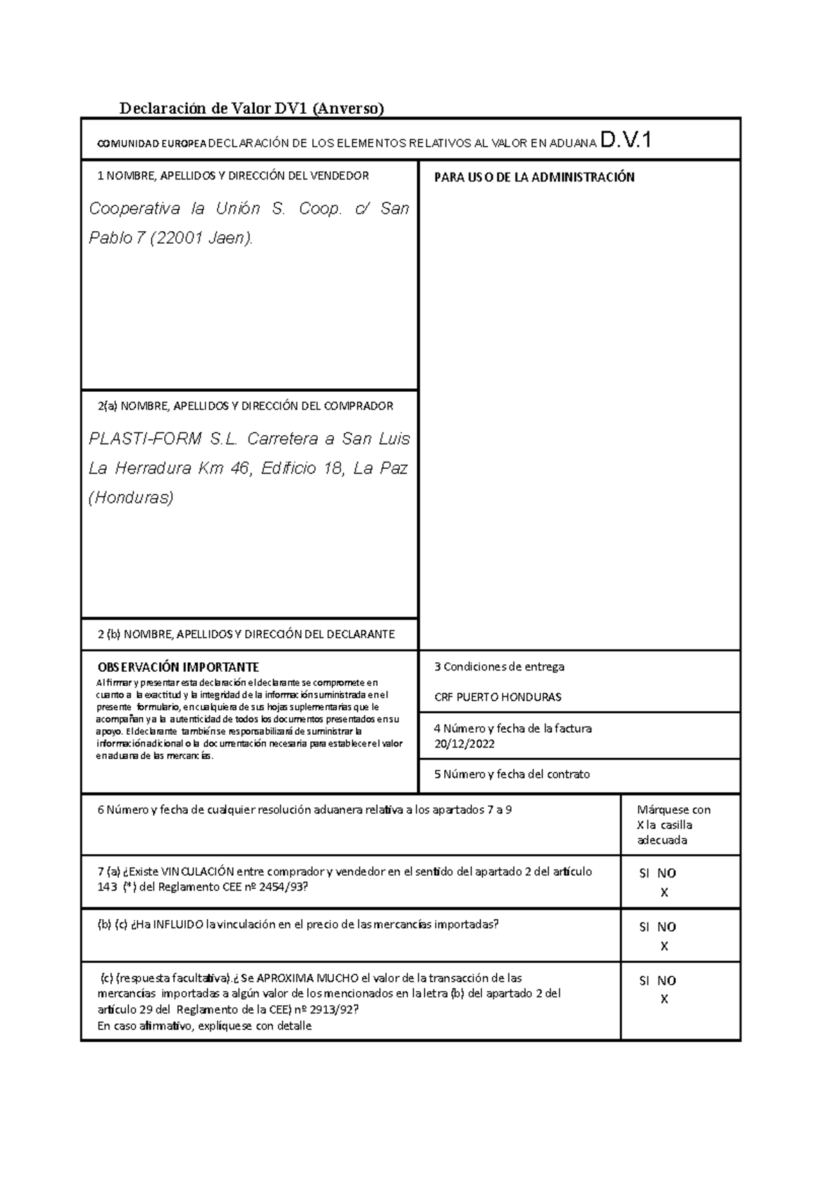 Modelo DV1 - Logística - Declaración de Valor DV1 (Anverso) COMUNIDAD EUROPEA DECLARACIÓN DE LOS ...