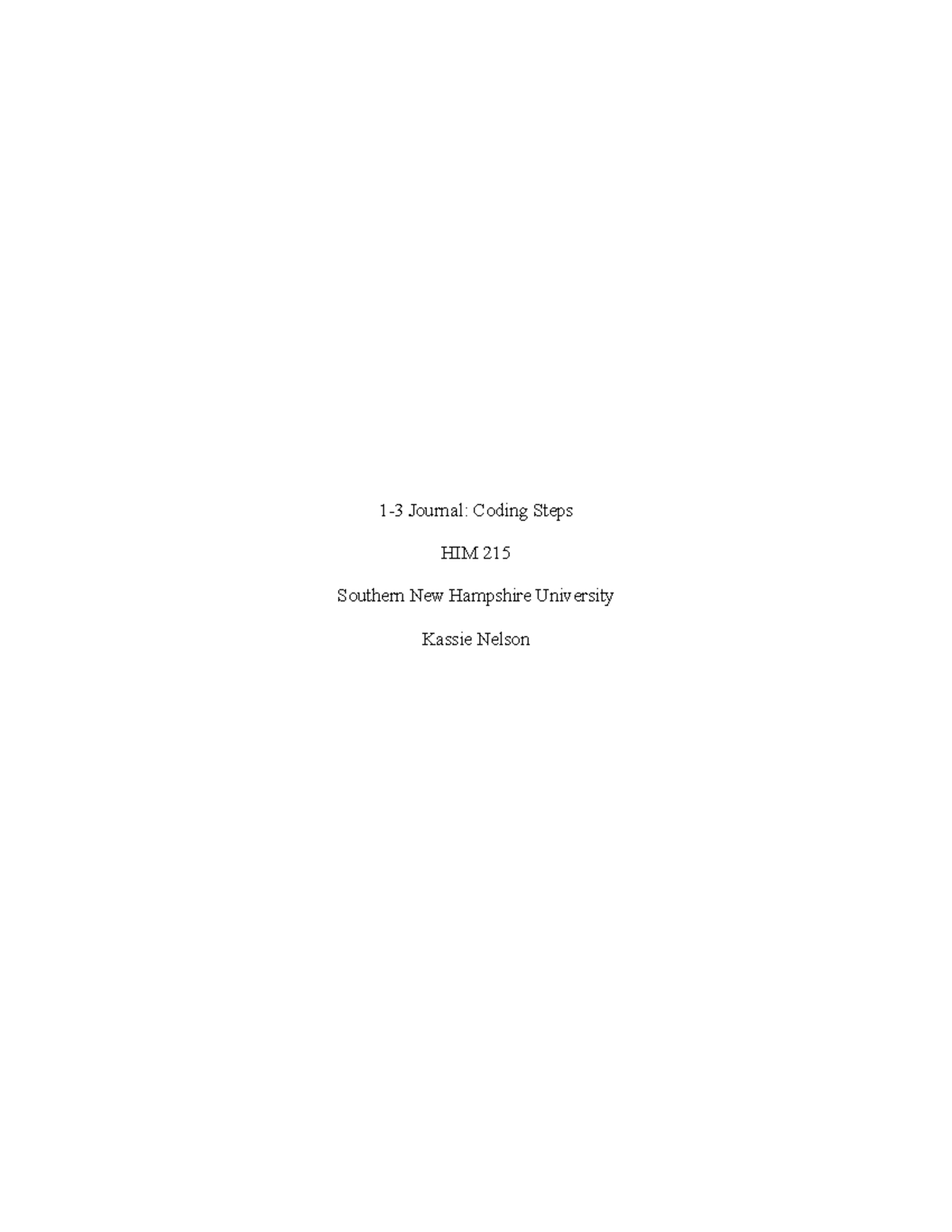 HIM 215 1-3 Journal: Understanding CPT & HCPCS II Coding Steps - Studocu