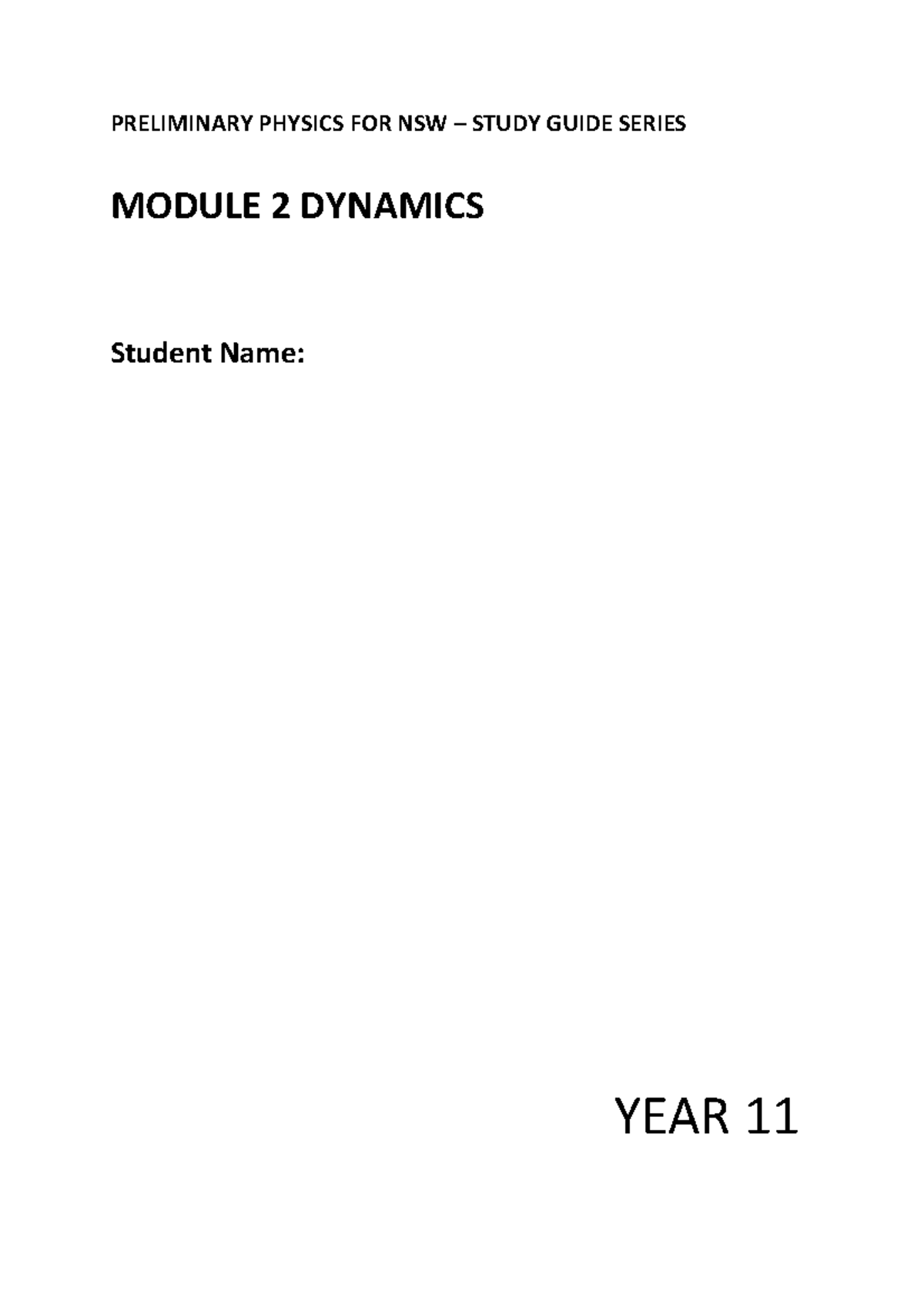 M2 - Dynamics Study Guide for Preliminary Physics in NSW - Studocu