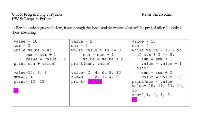 Copy of Loop Homework-1 - Unit 5: Programming in Python Name: Amna Khan HW 5: Loops in Python ...
