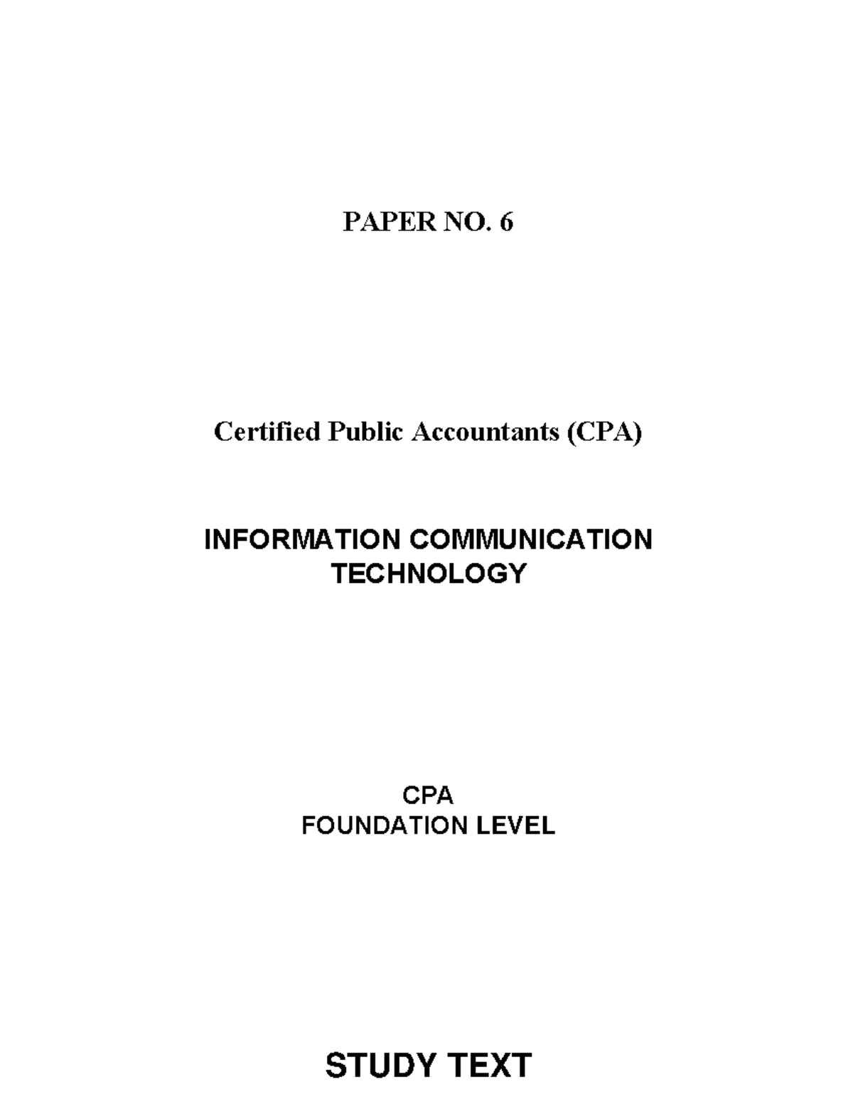 CPA 6: Information Communication Technology Study Text - Studocu