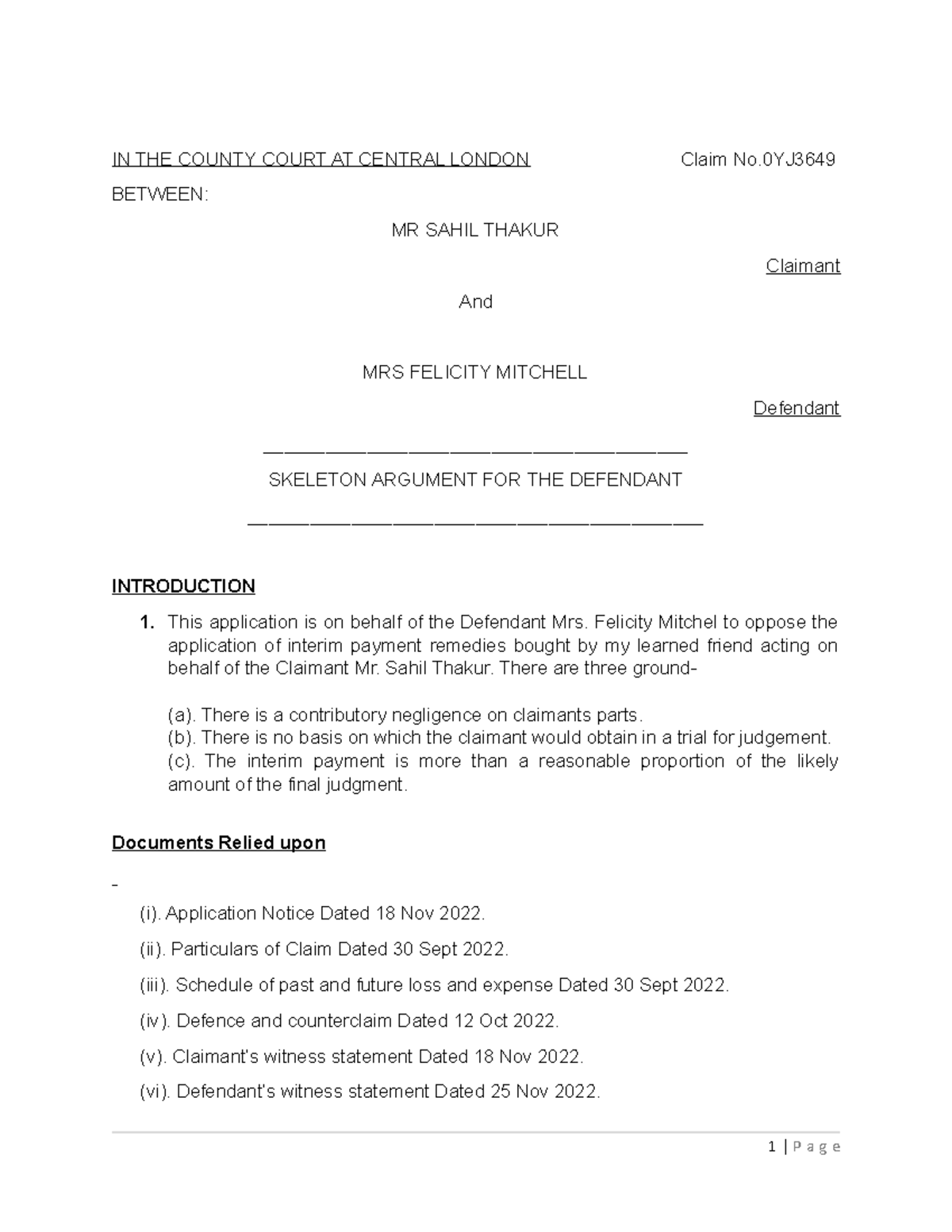 Skeleton Argument for Defendant in Claim No.0YJ - Civil Advocacy - Studocu
