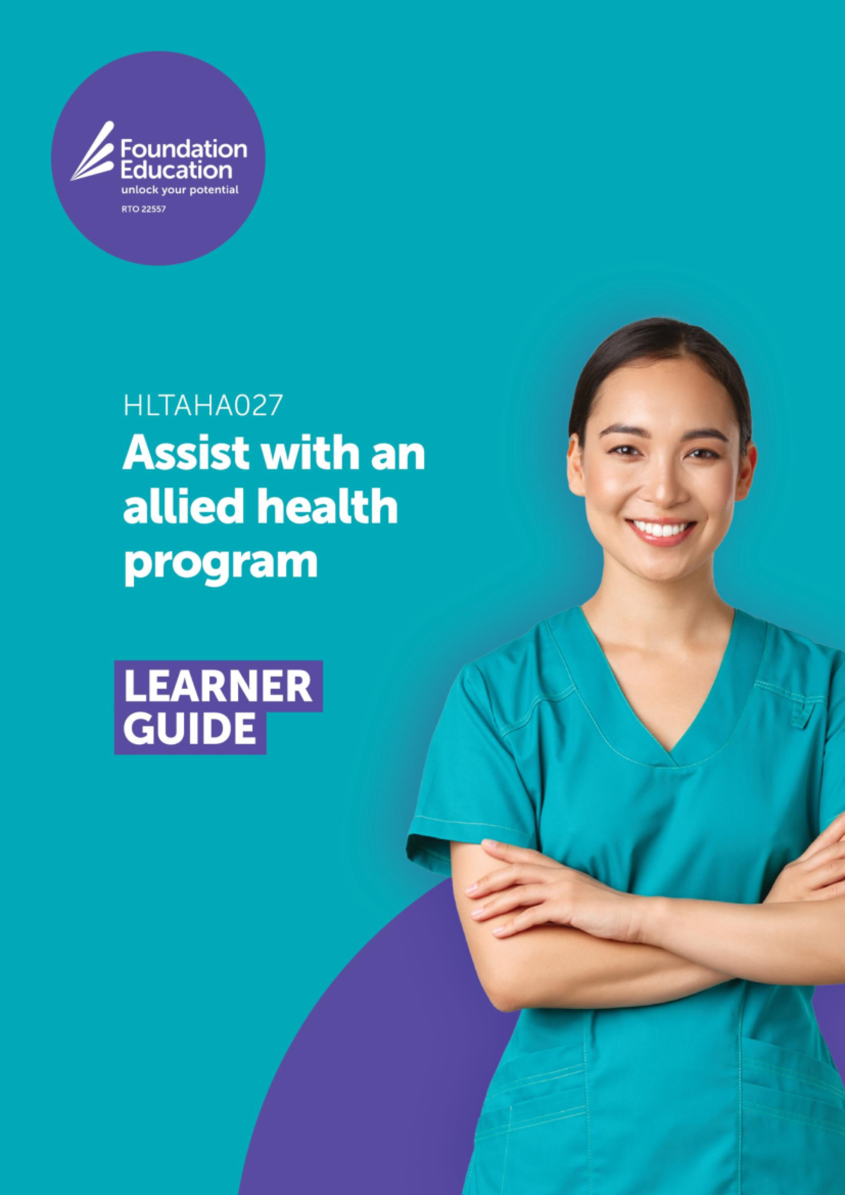 HLTAHA027 - Learner Guide for Allied Health Assistants (AHA) - Studocu