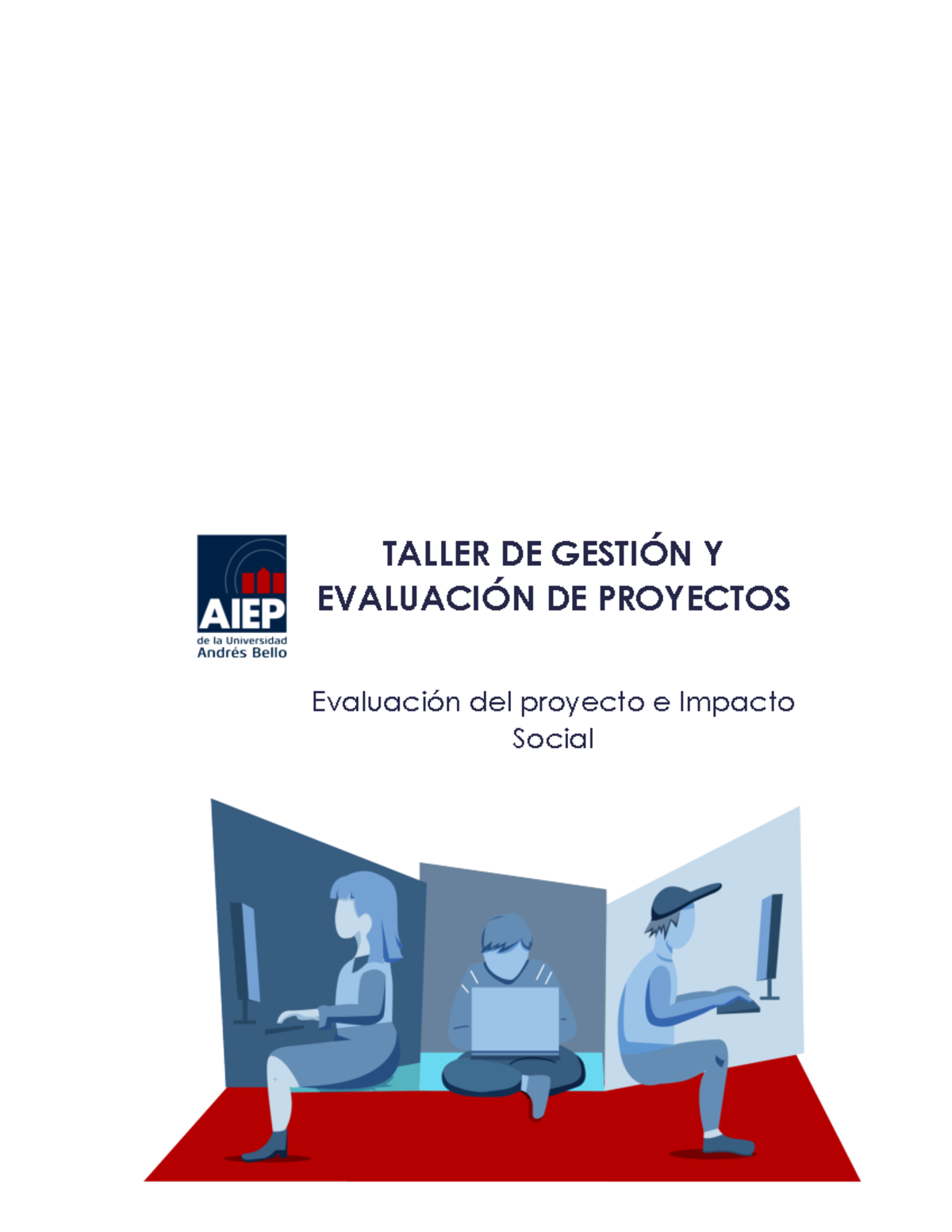 TALLER DE GESTIÓN Y EVALUACIÓN DE PROYECTOS - AIEP (2021) - Studocu