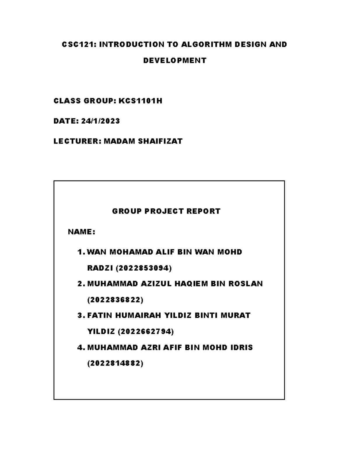CSC121 Group Project Report on Algorithm Design and Problem Solving ...