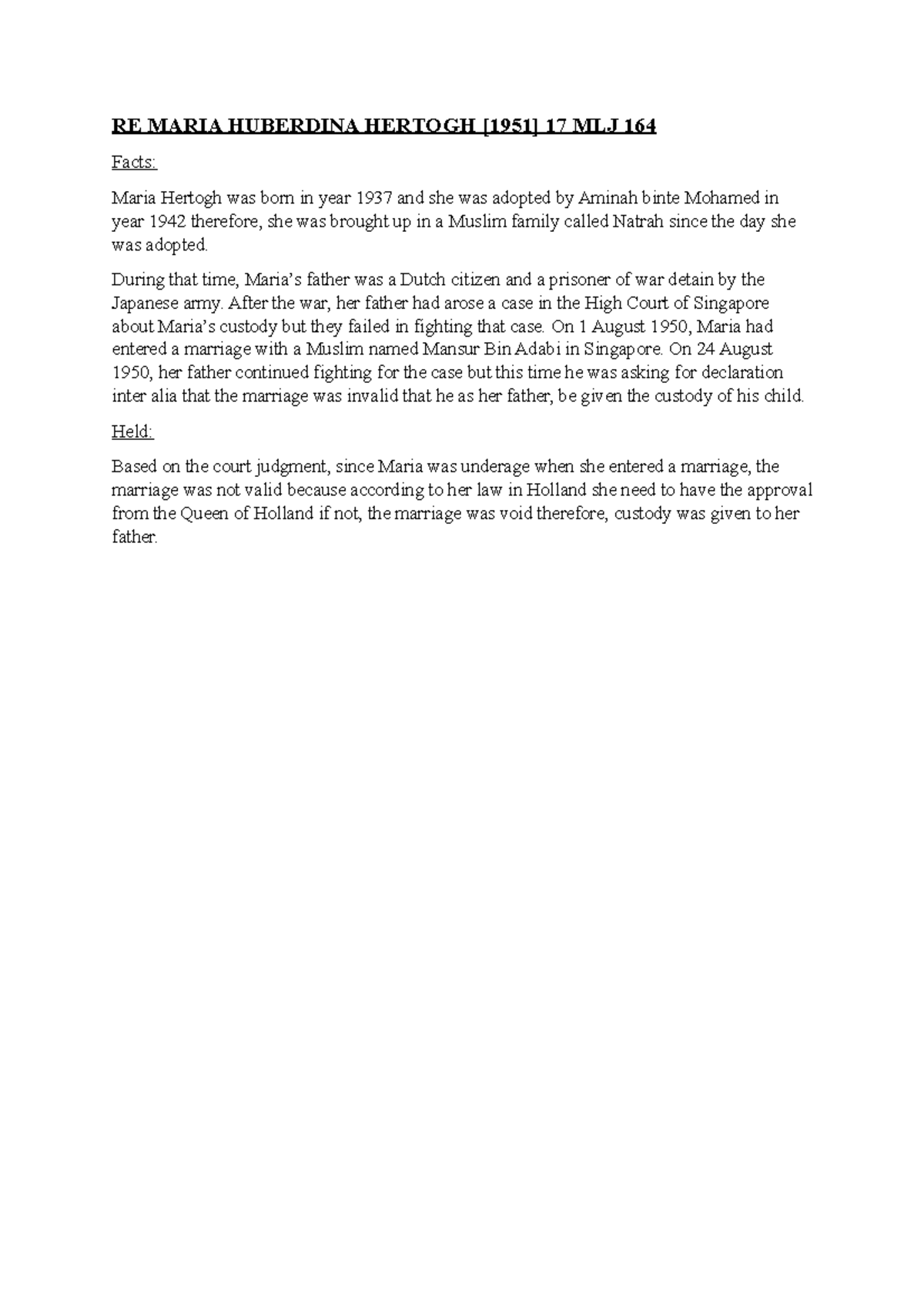 RE Maria Huberdina Hertogh Case Summary [1951] 17 MLJ 164 - Studocu