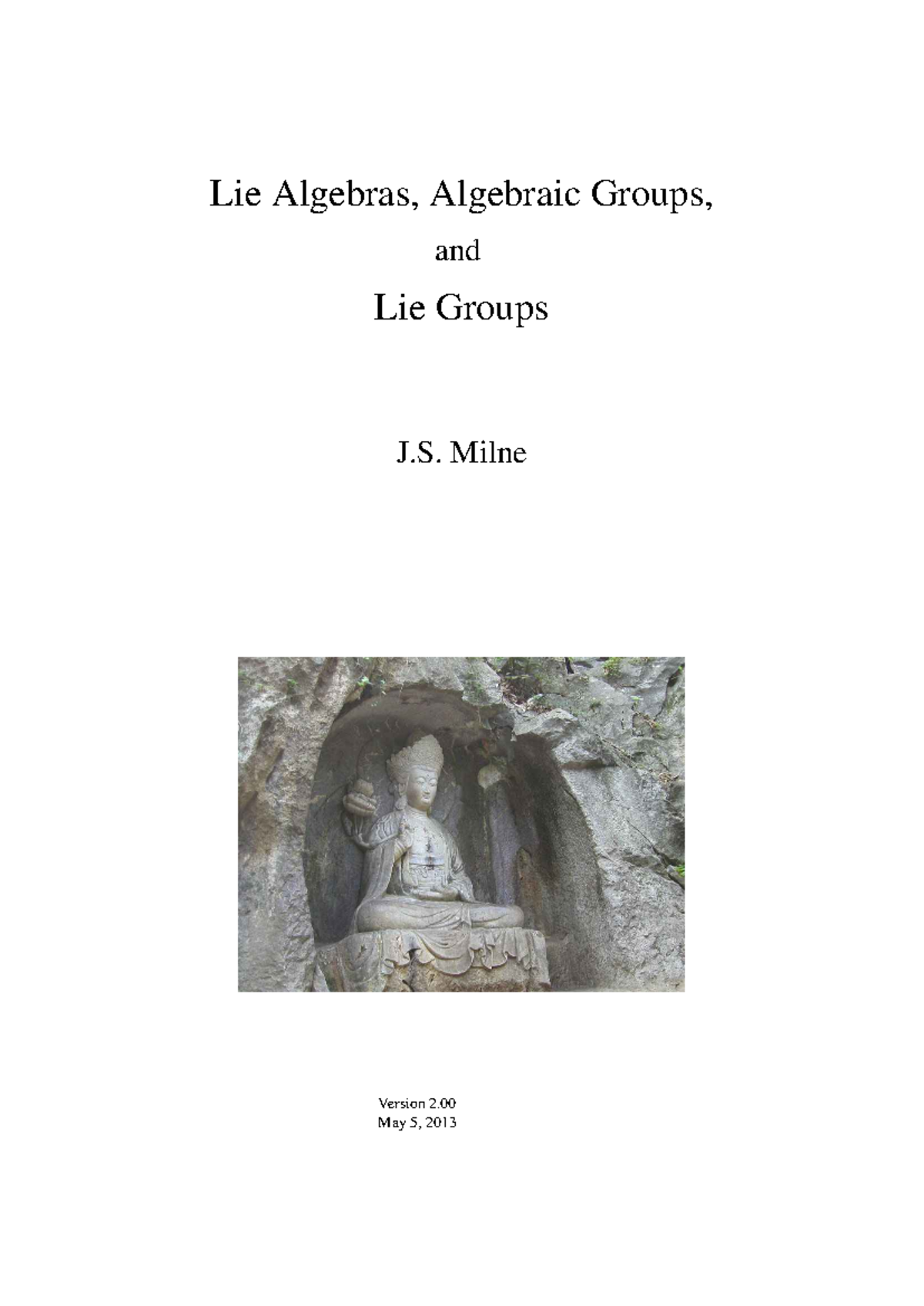 Lie Algebras, Algebraic Groups, and Lie Groups: An Introductory Study ...