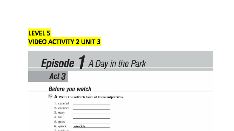 Touchstone Level 3 Video Activity 2: A Day in the Park - Unit 3 - Studocu