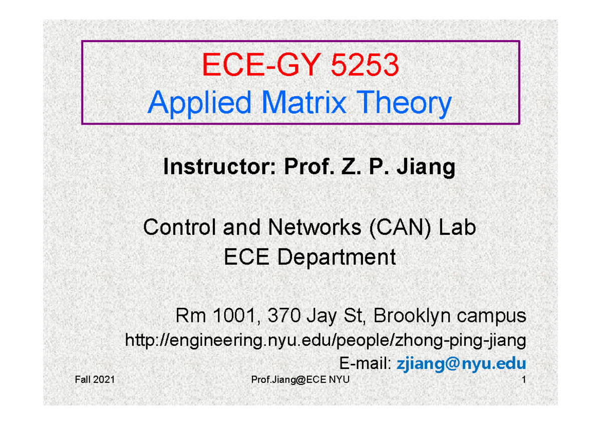 Lecture 1: EL5253 Applied Matrix Theory Course Overview - Fall 2021 ...