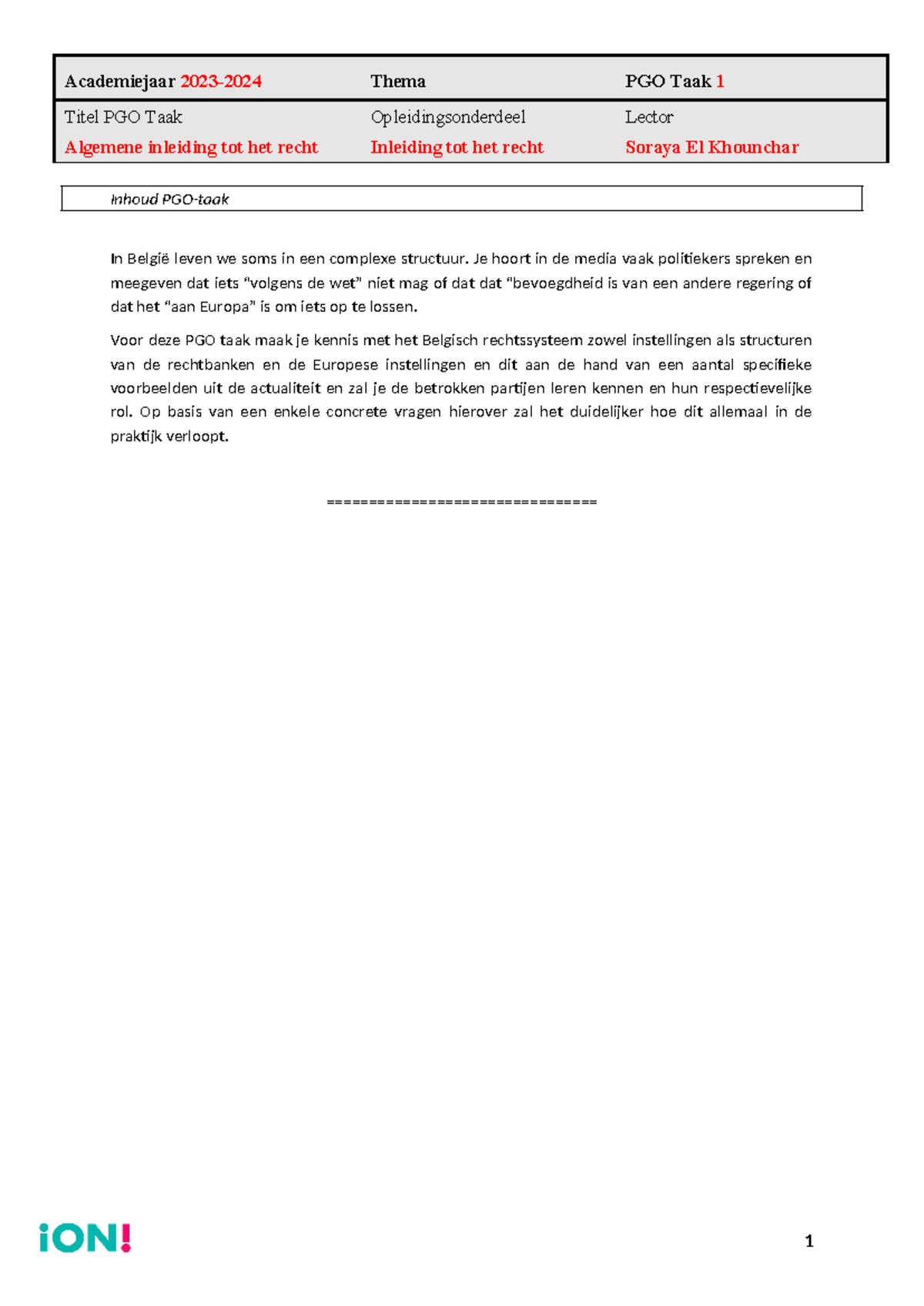 PGO taak 1 - Inleiding tot het recht - Academiejaar 2023-2024 Thema PGO ...