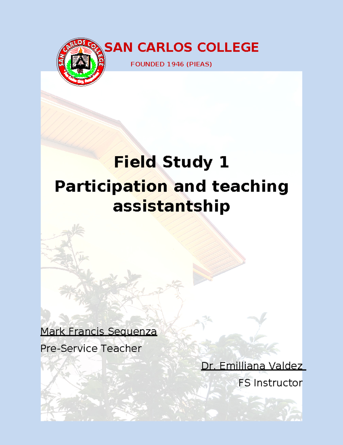 SAN Carlos College FS1 - Field Study 1 Observation Report - Studocu