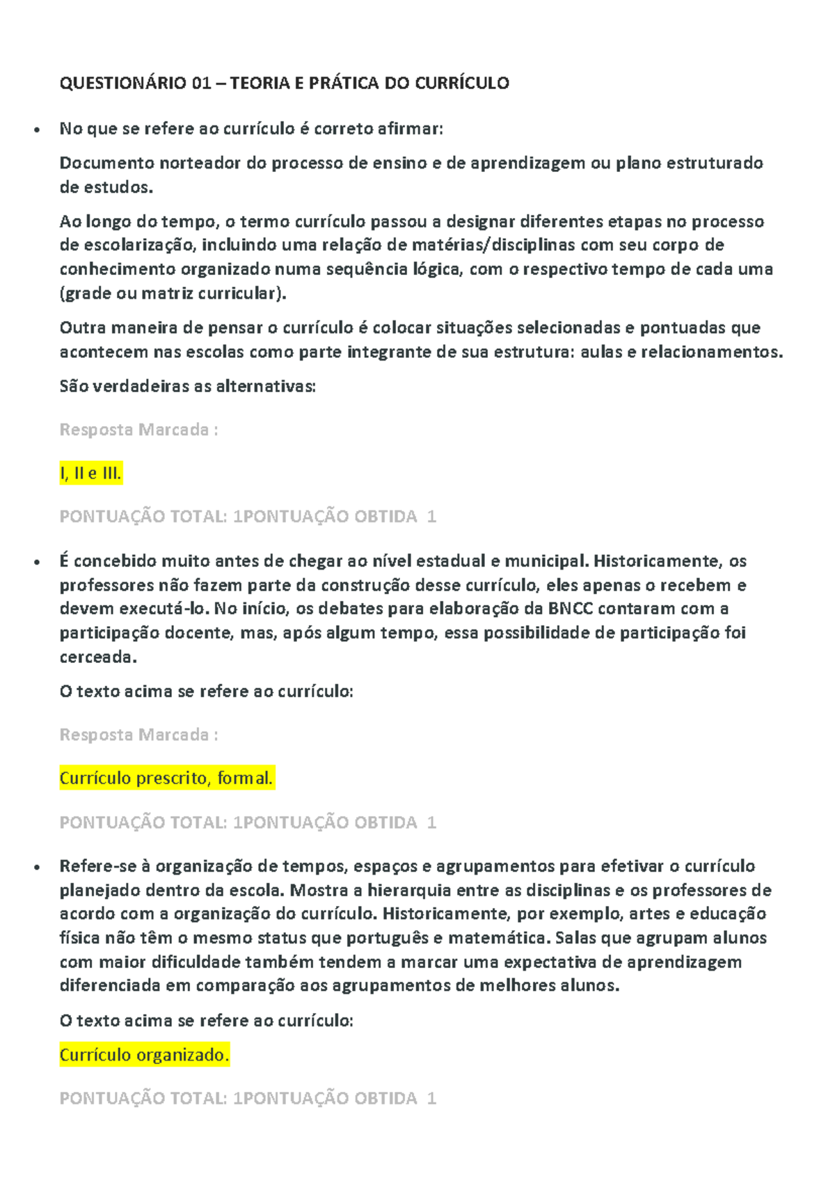 Questionários ENADE: Teoria e Prática do Currículo – Respostas e ...