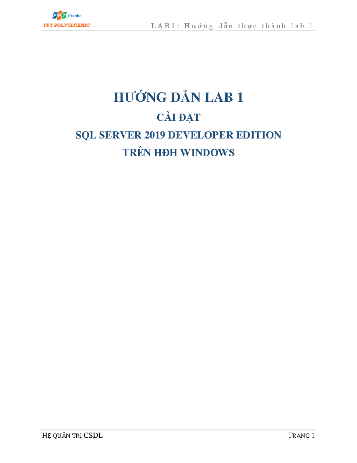 Lab1 - H ng d n th c hanh - good - HƯỚNG DẪN LAB 1 CÀI ĐẶT SQL SERVER 2019 DEVELOPER EDITION ...