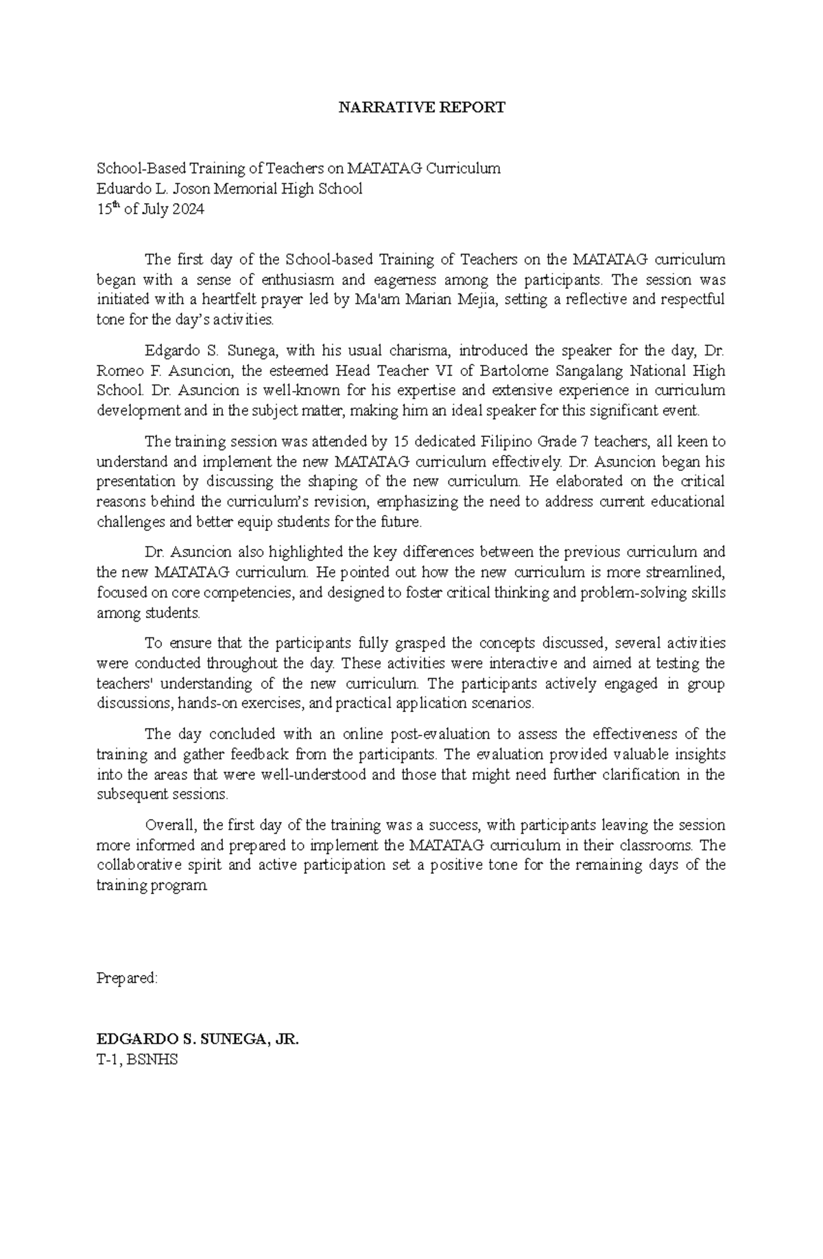 Narrative Report DAY 1 JULY 15 2024 - NARRATIVE REPORT School-Based Training of Teachers on ...