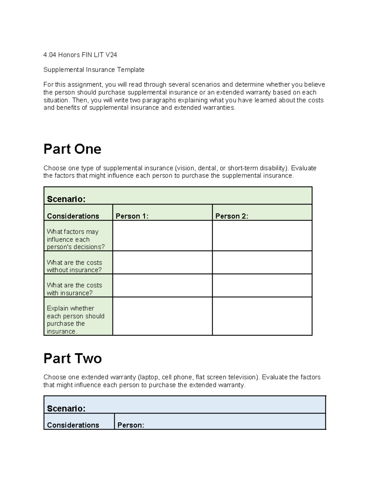 PFMM-4.04 Honors V - Supplemental Insurance Analysis Worksheet - Studocu