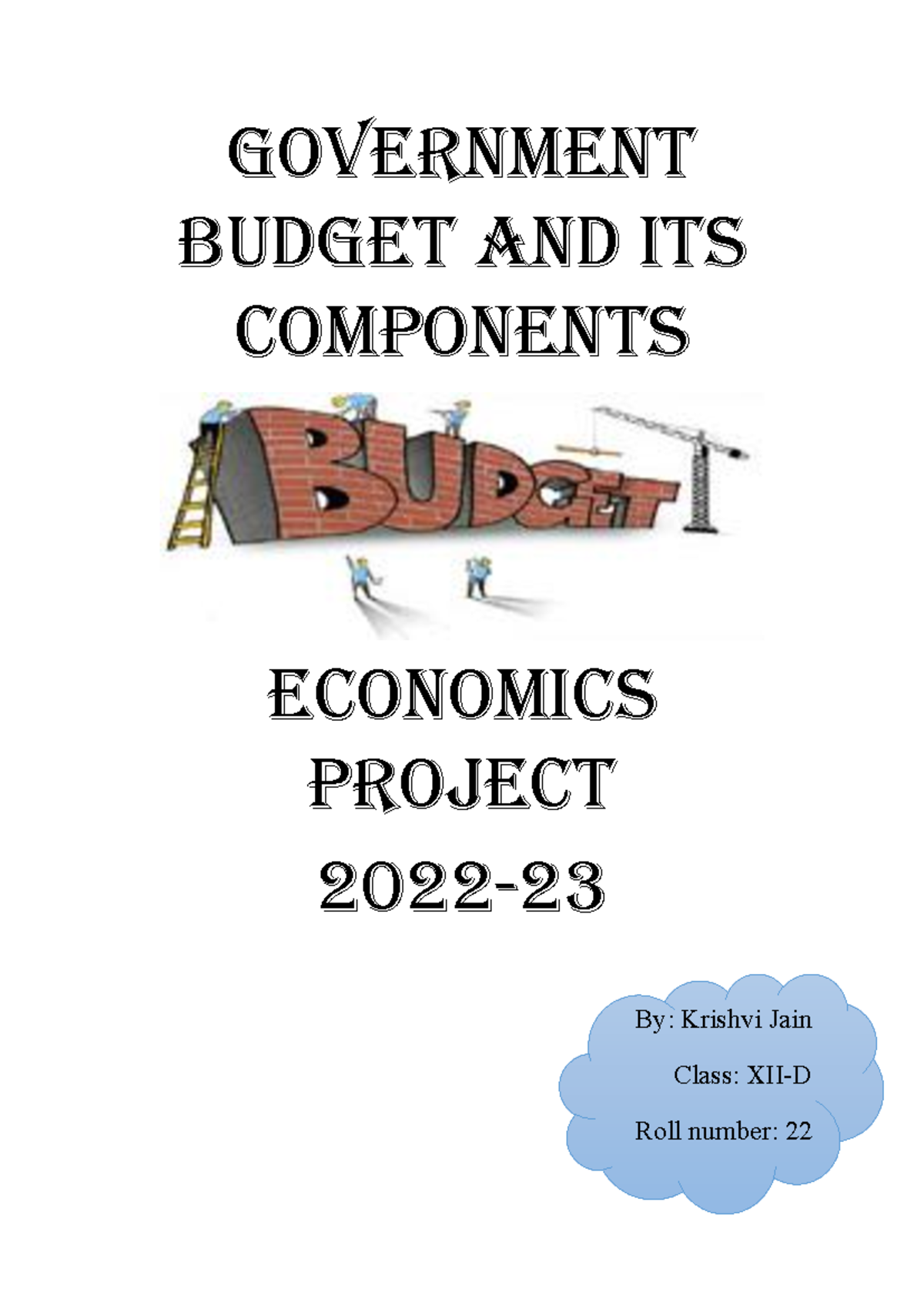 Government Budget Analysis and Components - ECONOMICS PROJECT 2022-23 ...