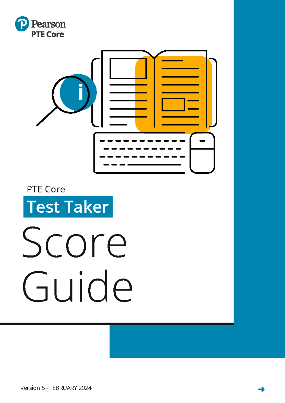 PTE Core Test Taker Score Guide V5 - February 2024 Overview and Scoring ...