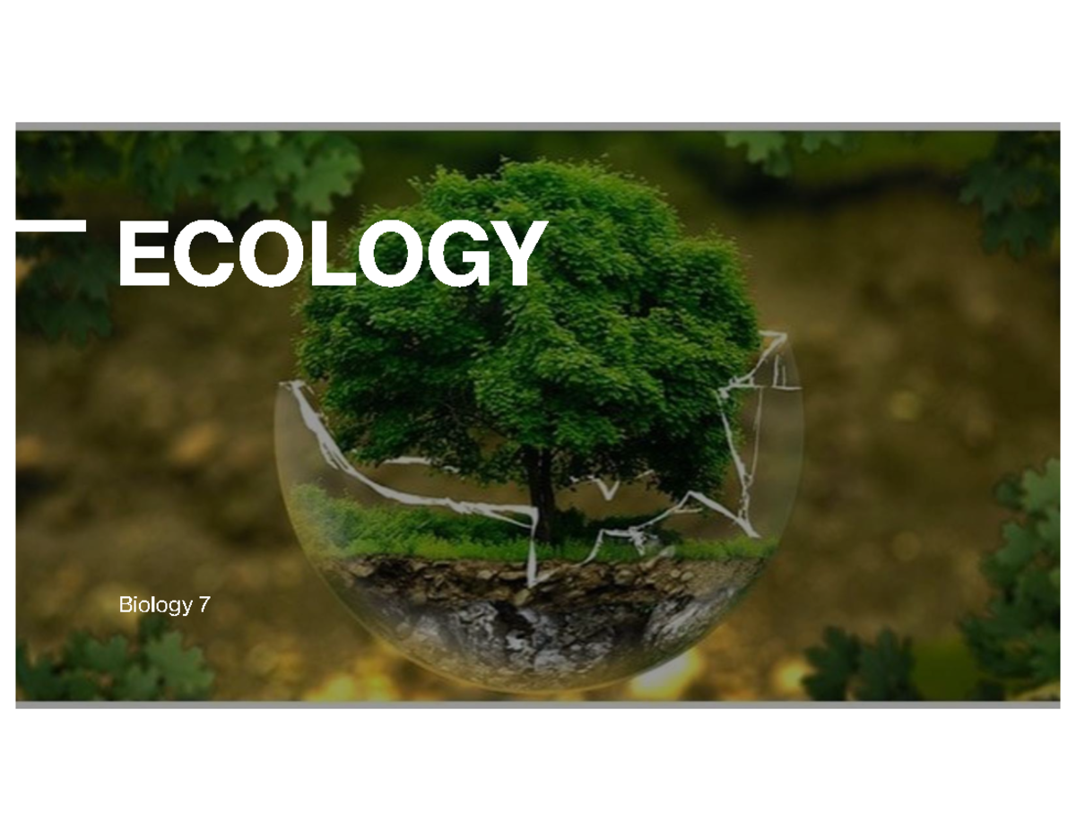 ECOLOGY Biology 7 Lecture: Understanding Ecosystem Dynamics - Studocu