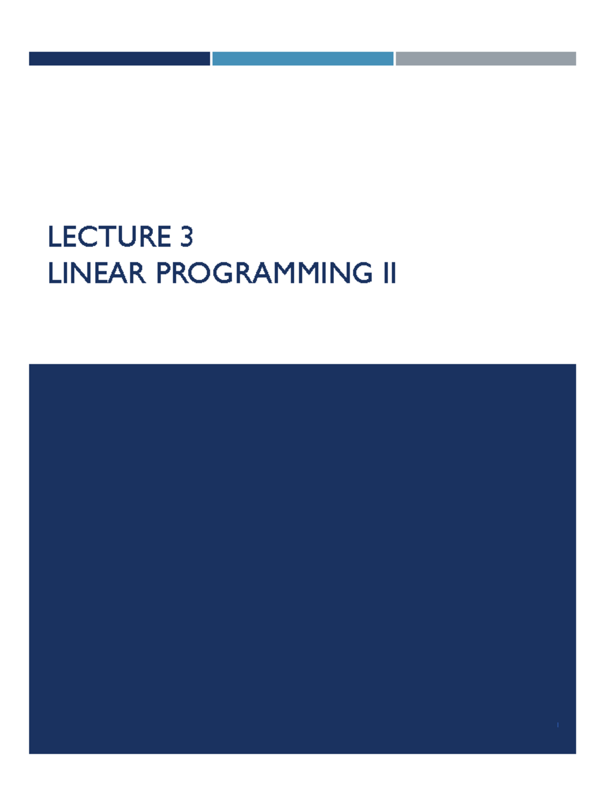 LECTURE 3 - LINEAR PROGRAMMING II: EXCEL & SOLVER SETUP - Studocu
