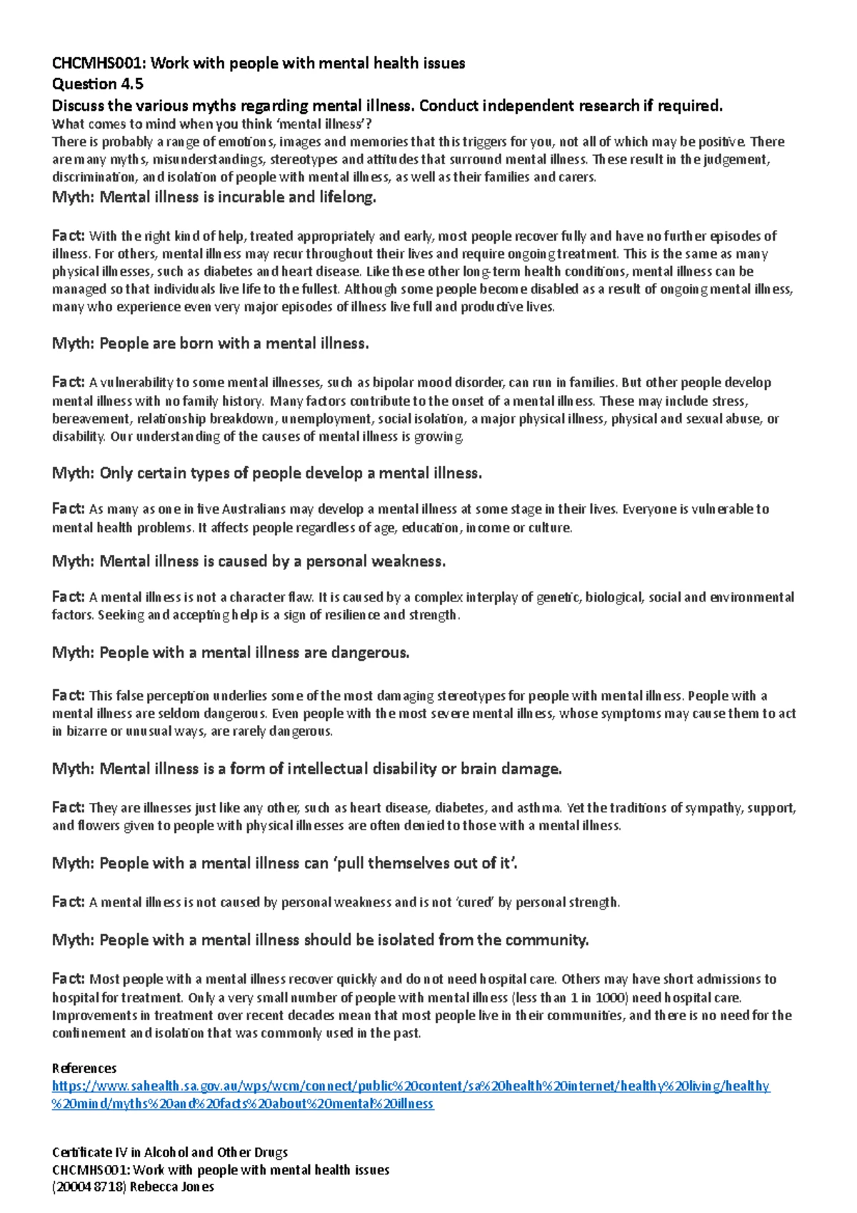 Question 4.5 myths and facts regarding mental illness - CHCMHS001: Work ...