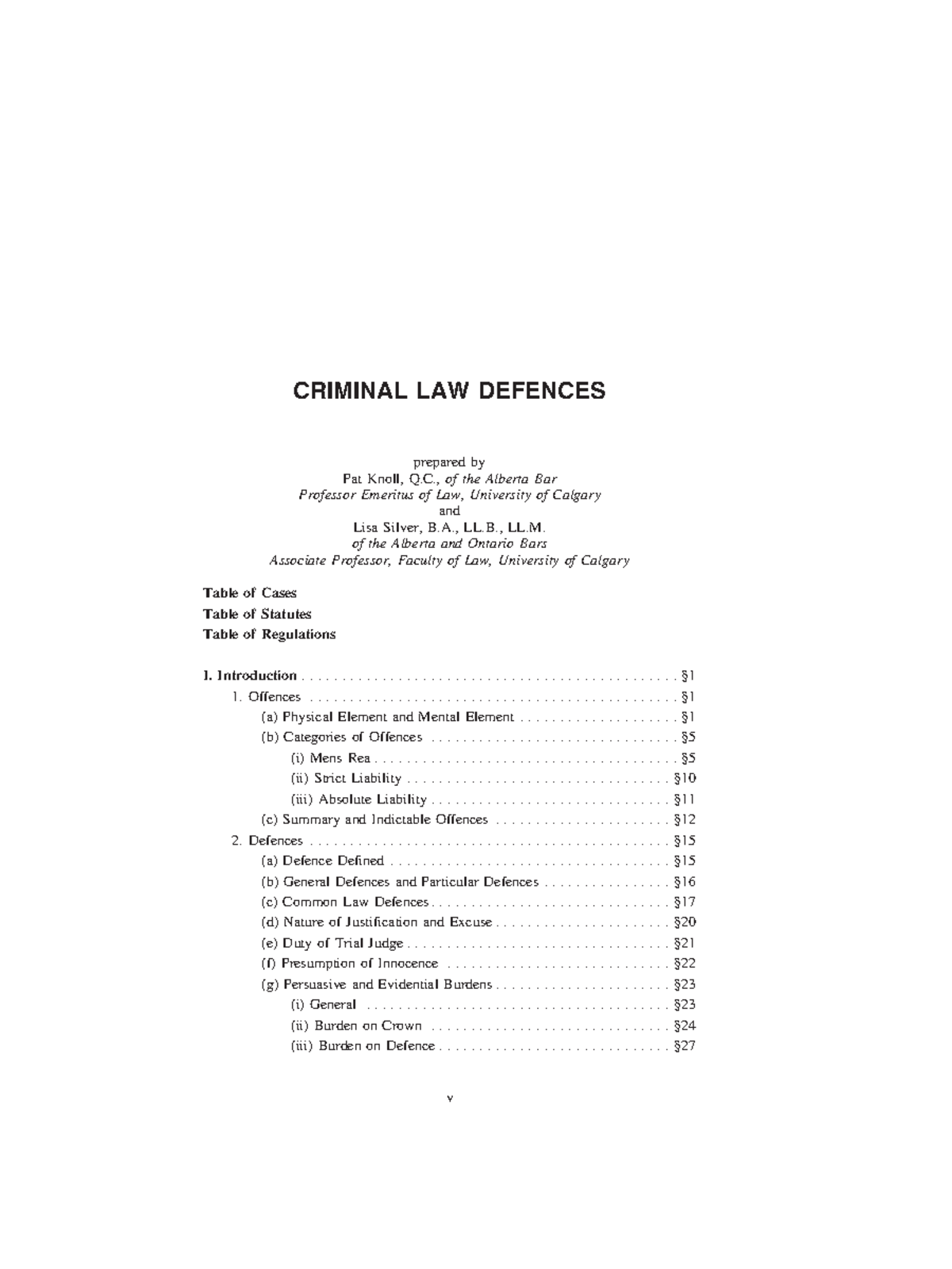 Criminal law defenses - CRIMINAL LAW DEFENCES prepared by Pat Knoll, Q ...