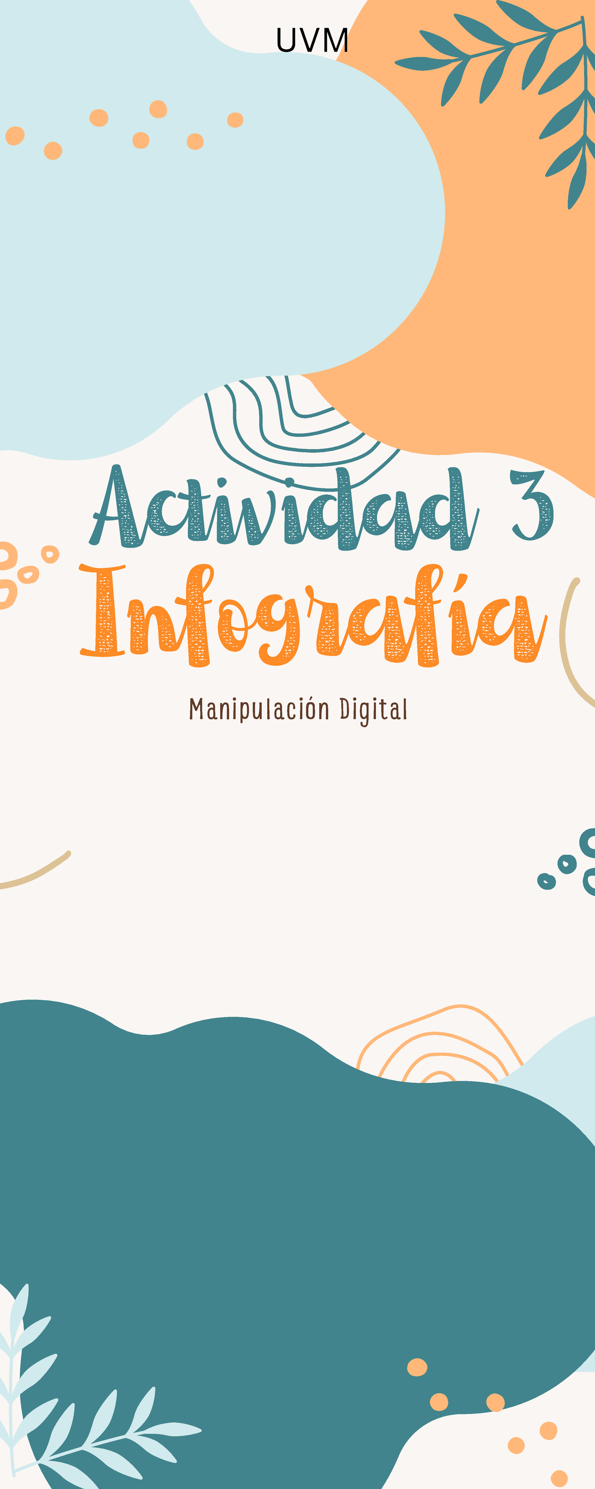 UVM - Actividad 3: Infografía sobre Manipulación Digital y Pixeles - Studocu