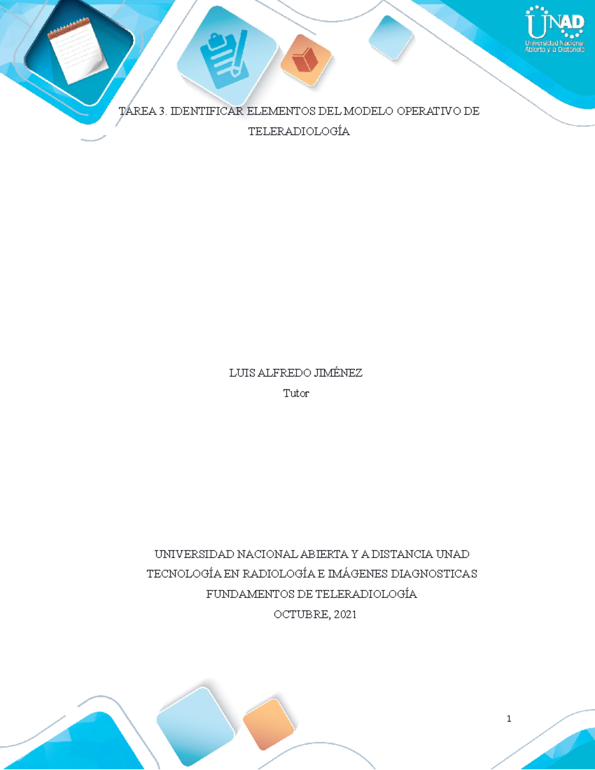 Tarea 3: Elementos del Modelo Operativo en Teleradiología - Studocu