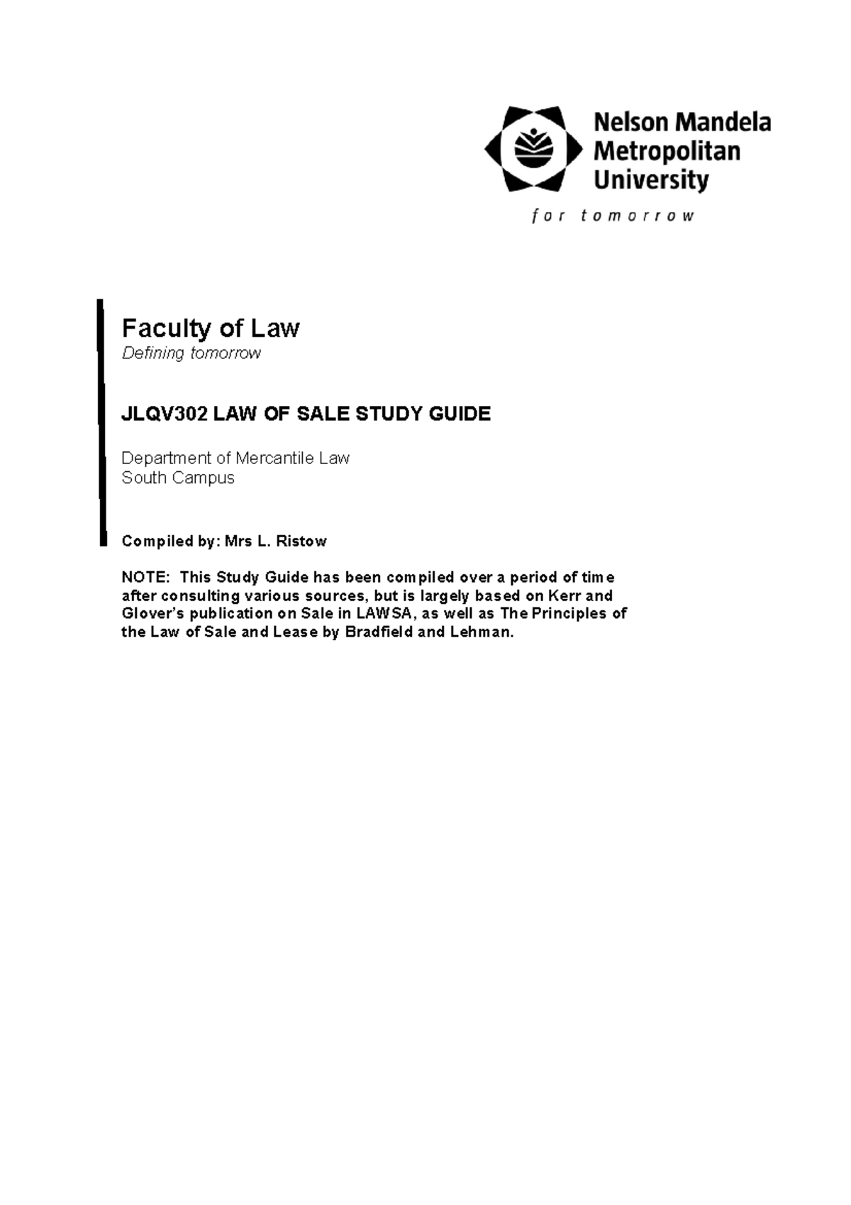 Contract of sale study guide - Faculty of Law Defining tomorrow JLQV302 ...