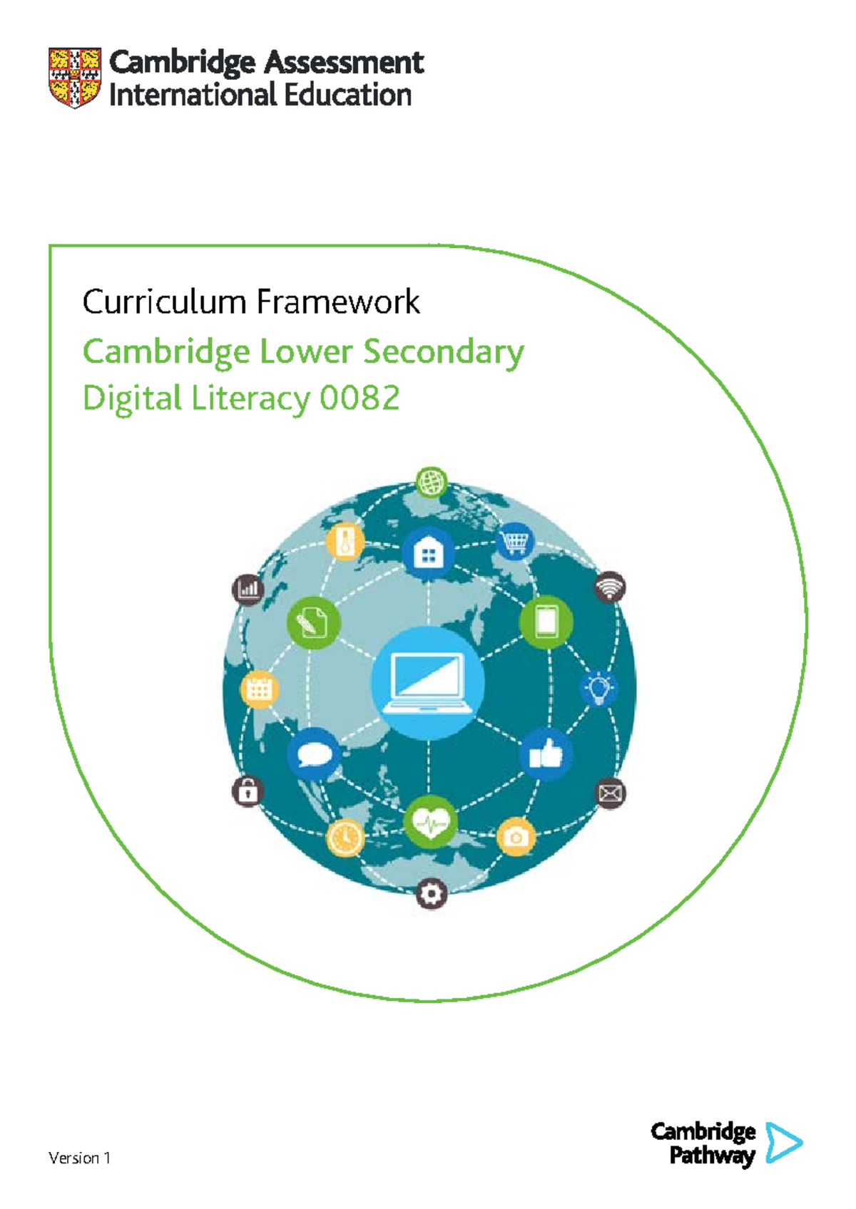 Cambridge Lower Secondary Digital Literacy 0082 Curriculum Framework ...