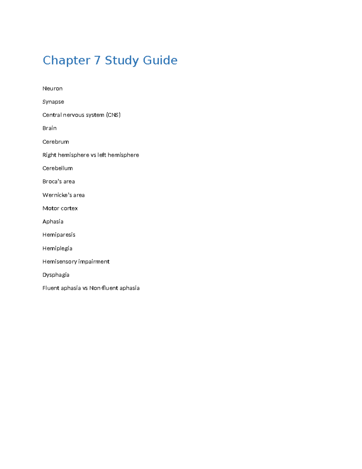 Chapter 7 Study Guide: Neuroscience Concepts and Terminology - CSD 110 ...
