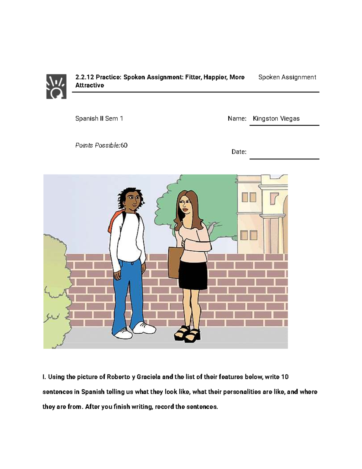 2.2.12 Spanish II Sem 1 Spoken Assignment: Describing Characters - Studocu