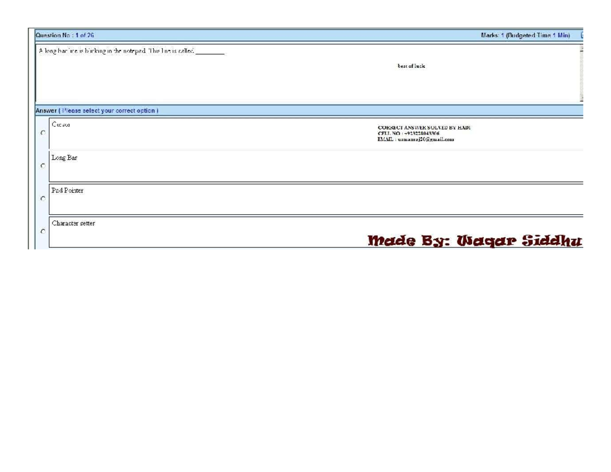 CS001 - 2 - past papers - Question No : 1 of 26 Marks: 1 (Budgeted Time 1 Min) A long bar line ...