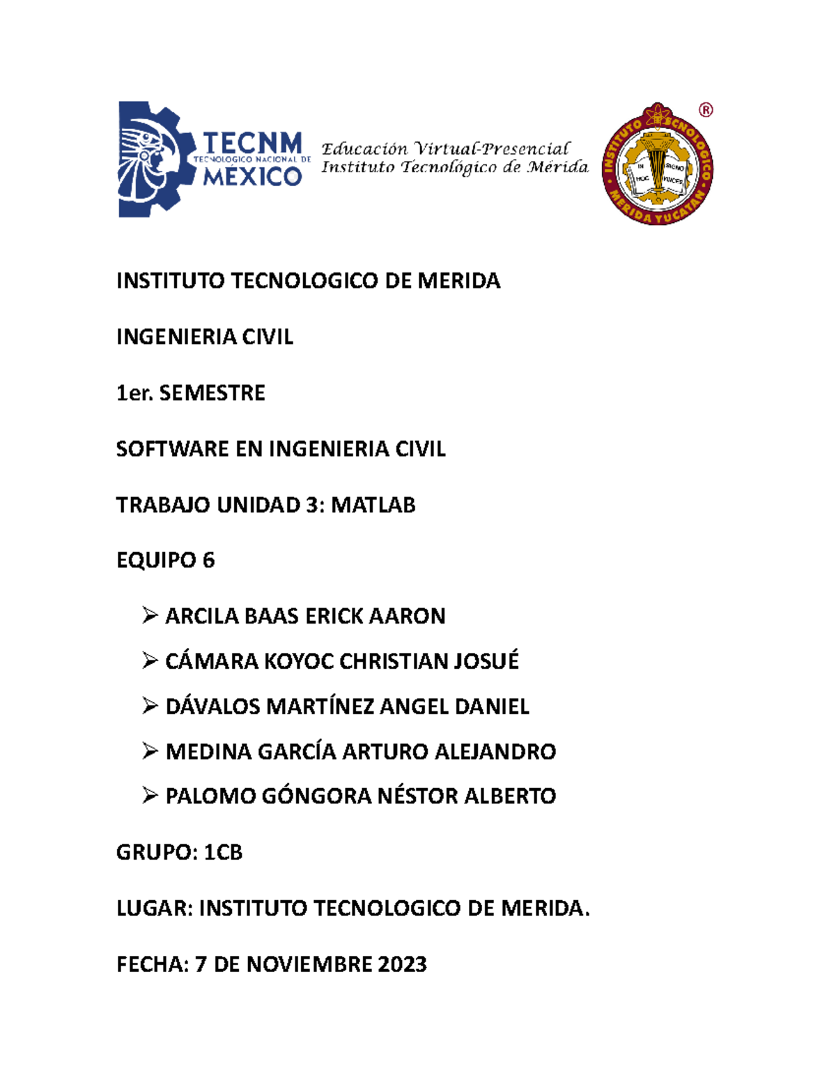 Trabajo Unidad 3: MATLAB en Ingeniería Civil (1er Semestre) - Studocu