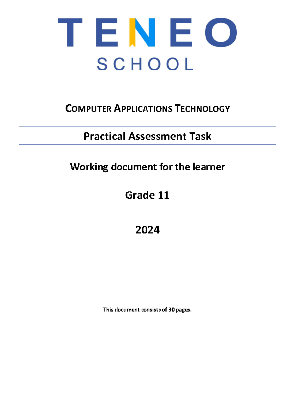 Grade 11 CAT PAT 2024: Learner Guide for Practical Assessments - Studocu