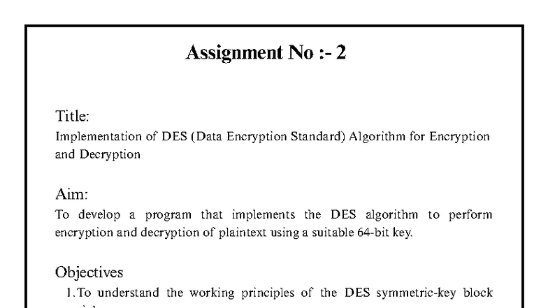 Assignment 2: Implementing DES Algorithm for Encryption & Decryption - Studocu