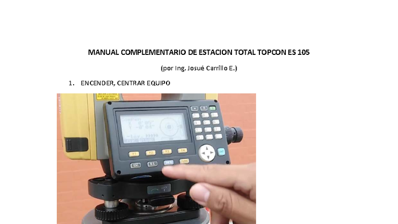 Manual de Uso Estación Total Topcon ES 105 - Guía Práctica - Studocu