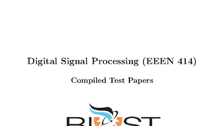 DSP 414: Compiled Test Papers - Revisions for Test 1 - Studocu