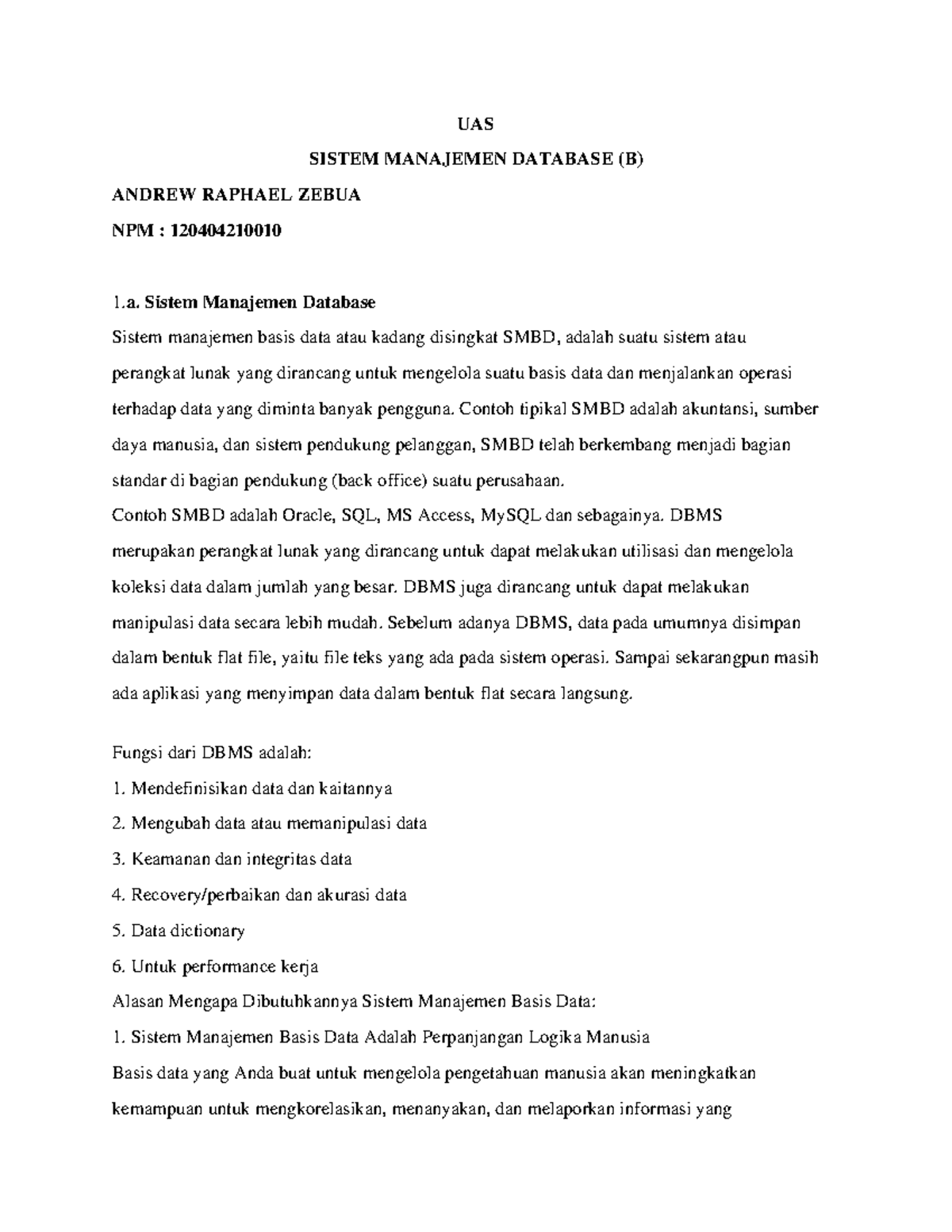 UAS - Sistem Manajemen Database (B): Penjelasan dan Implementasi - Studocu