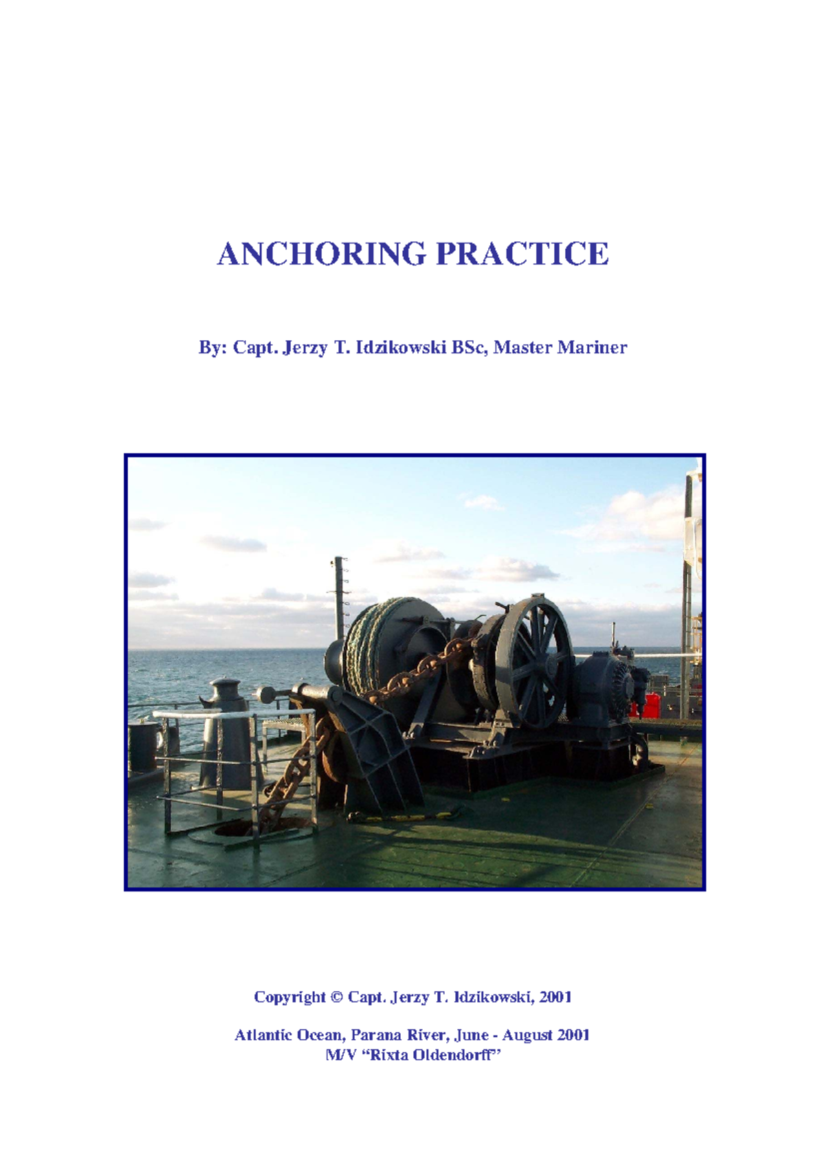 Anchoring Practice: Guidelines for Safe Vessel Mooring Techniques - Studocu