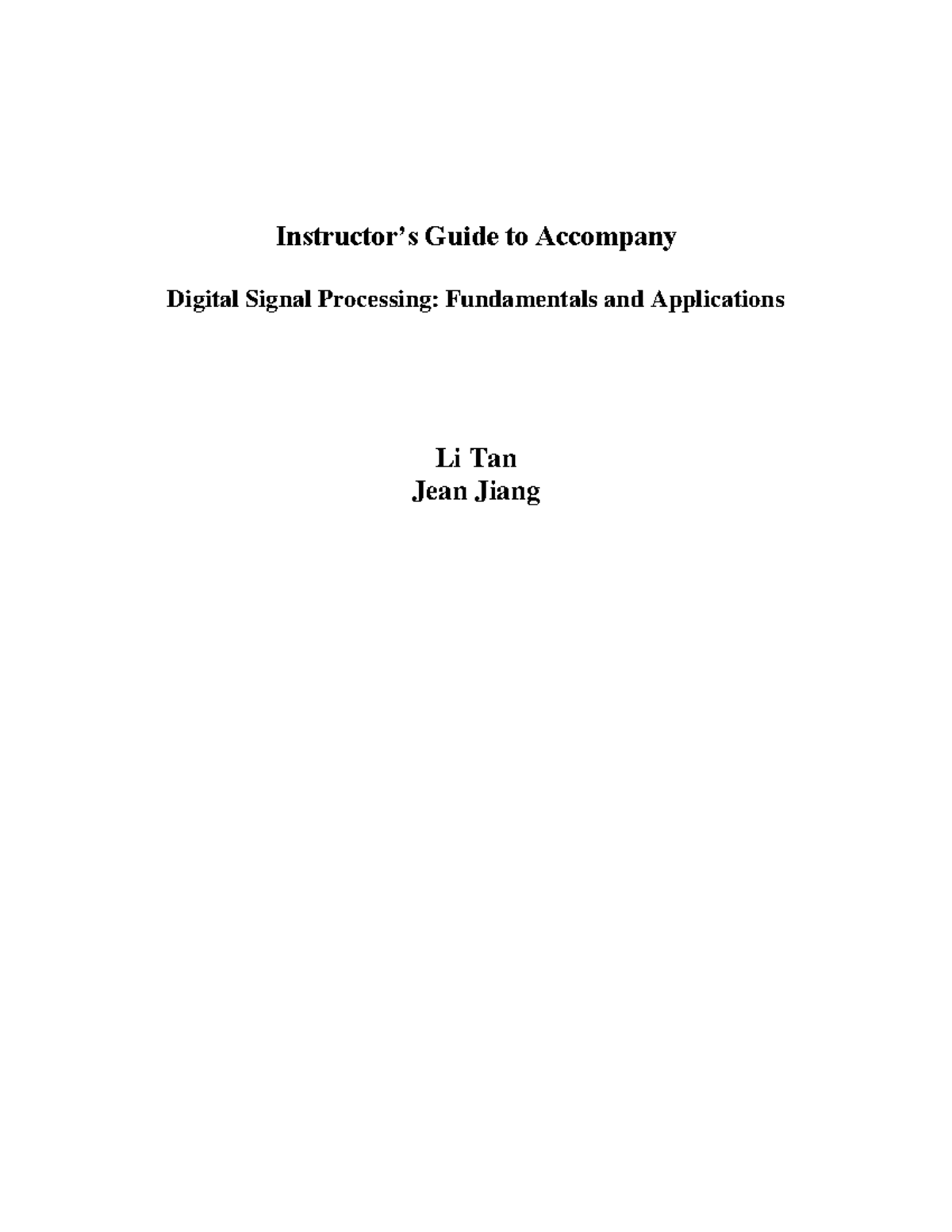 Instructor's Guide for Digital Signal Processing (DSP) - Li Tan 2E ...