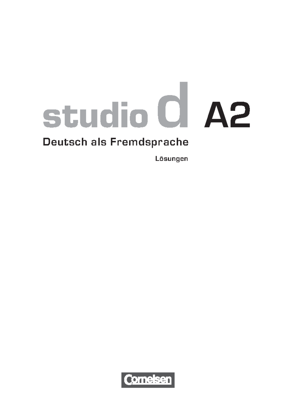 **Studio d A2 Lösungen zum Kurs- und Übungsbuch** - Studocu