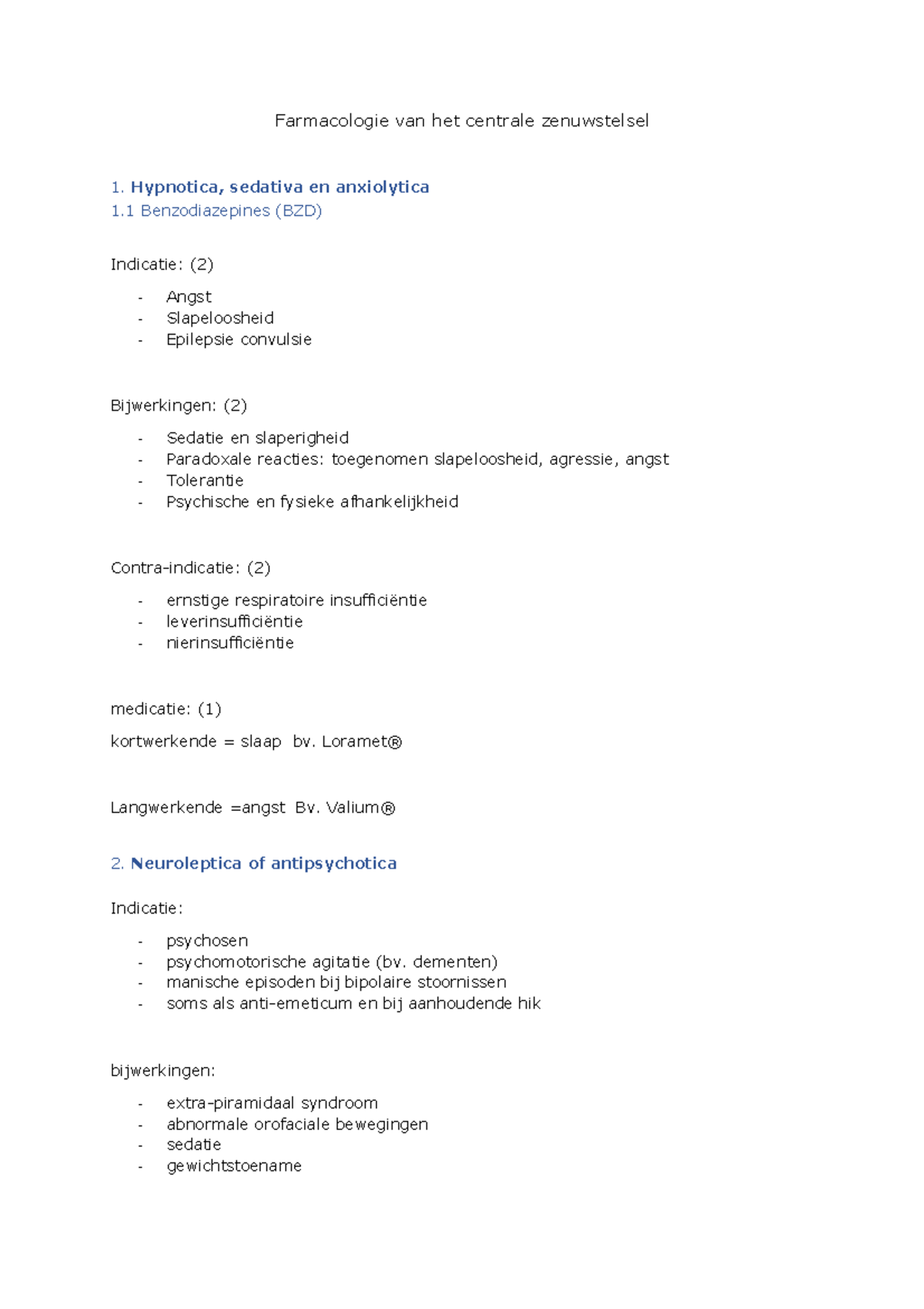 Farmacologie van het centrale zenuwstelsel - Loramet® Langwerkende =angst Bv. Valium® 2. - Studocu